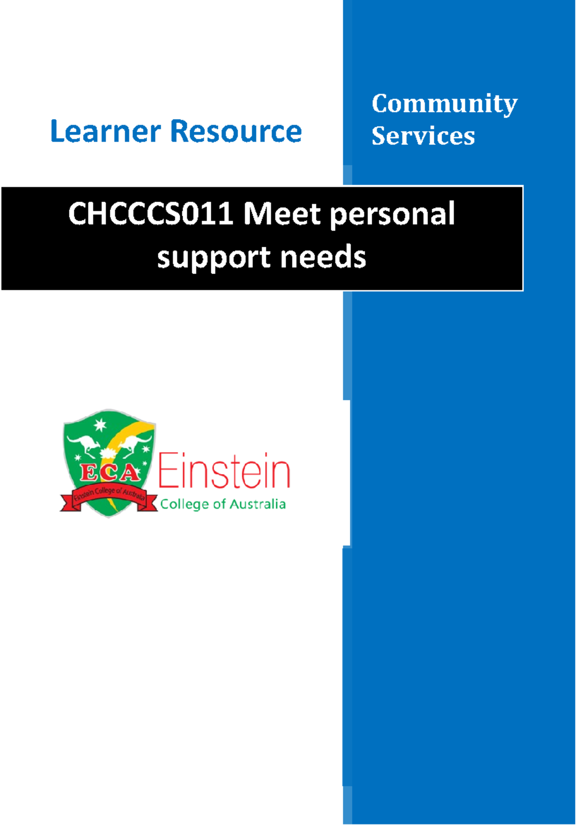 Learner Resource Chcccs 011. V2. 170616 - THEL614 - ACU - Studocu