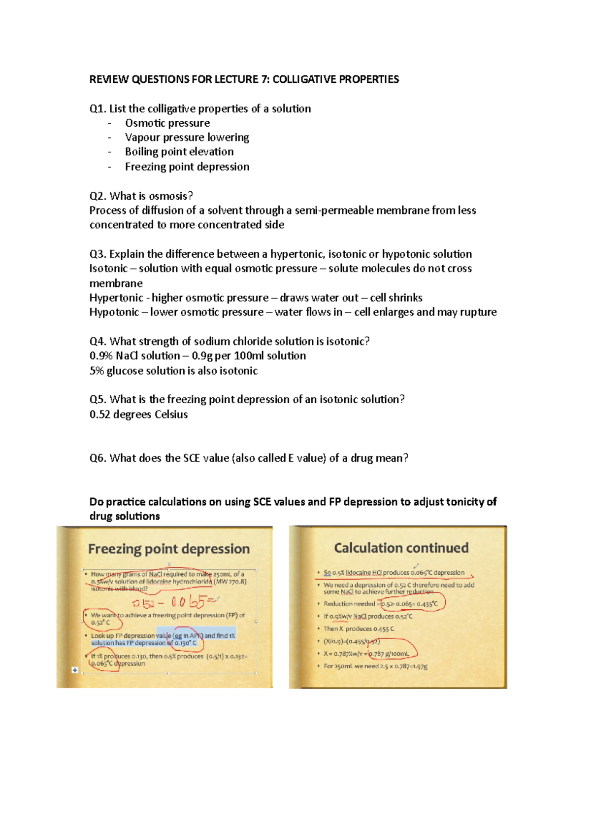PHAR1201 Week 3 Review - REVIEW QUESTIONS FOR LECTURE 7: COLLIGATIVE PROPERTIES Q1. List the ...