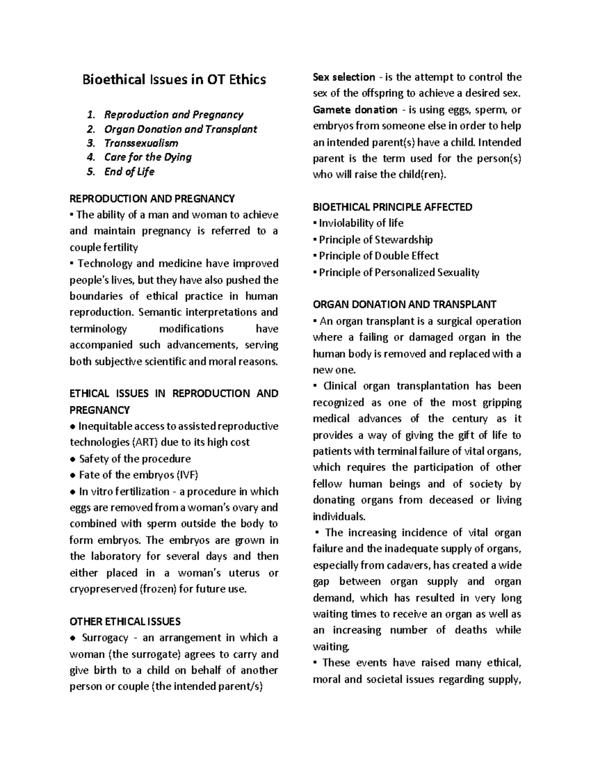 Bioethical Issues in OT Ethics - Reproduction and Pregnancy 2. Organ Donation and Transplant 3 ...