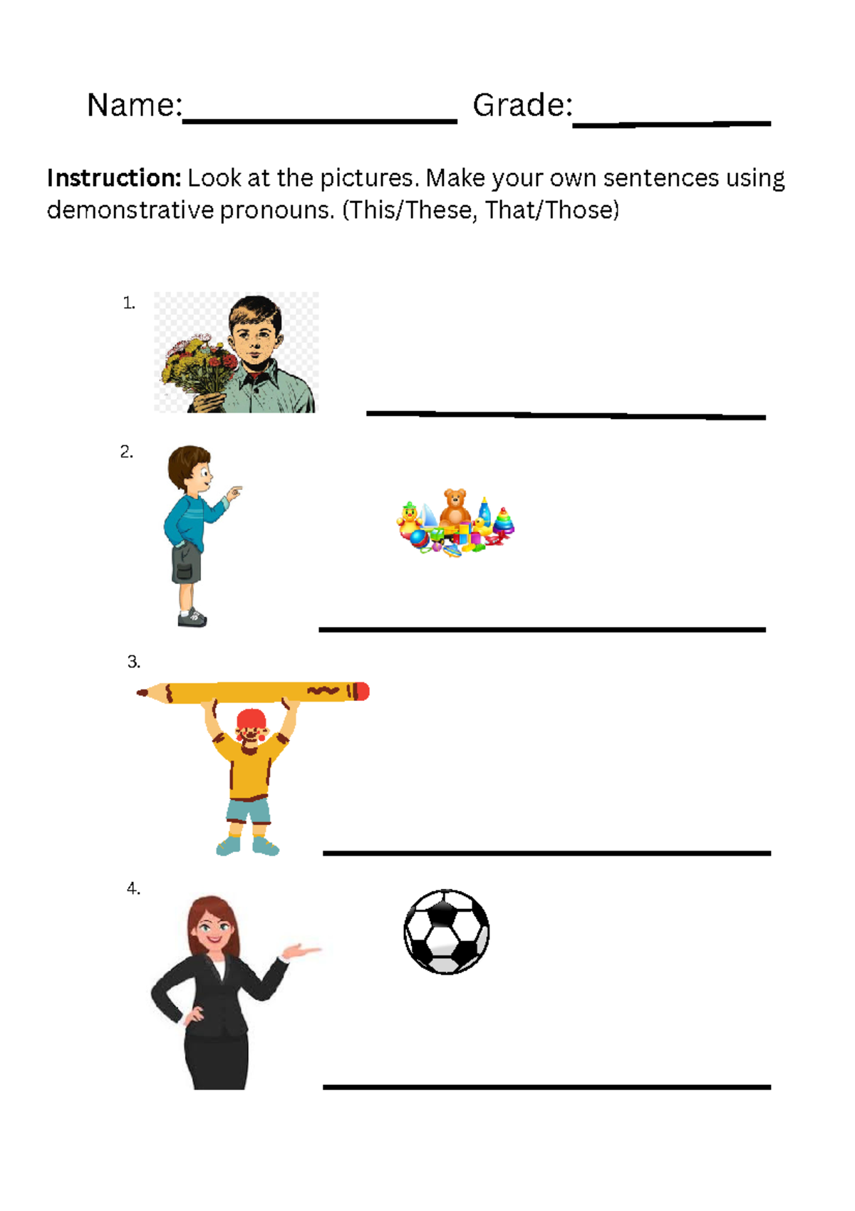 Language - Reviewer - Name: Grade: Instruction: Look at the pictures. Make your own sentences ...
