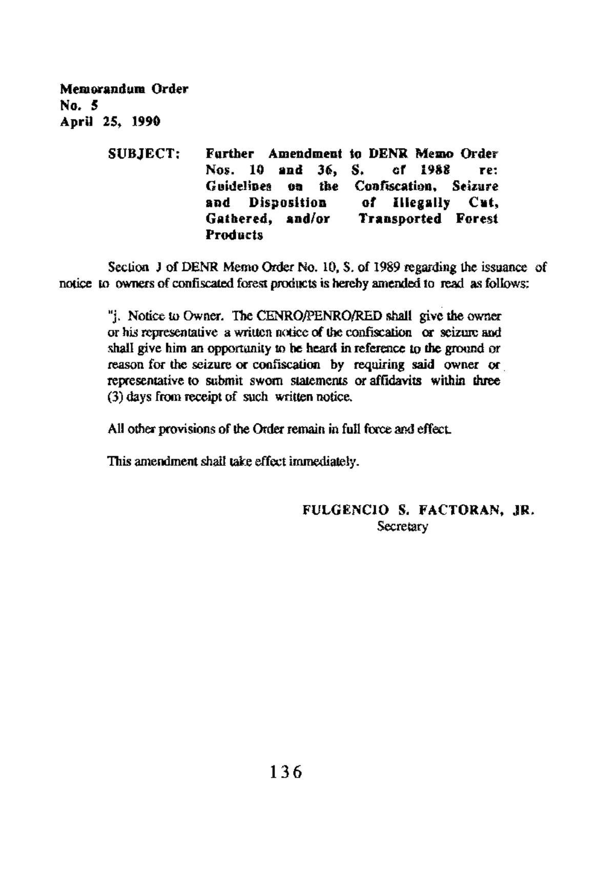 Further Amendment to DENR Memo Order Nos. 10 and 36 S. of 1988 Re ...