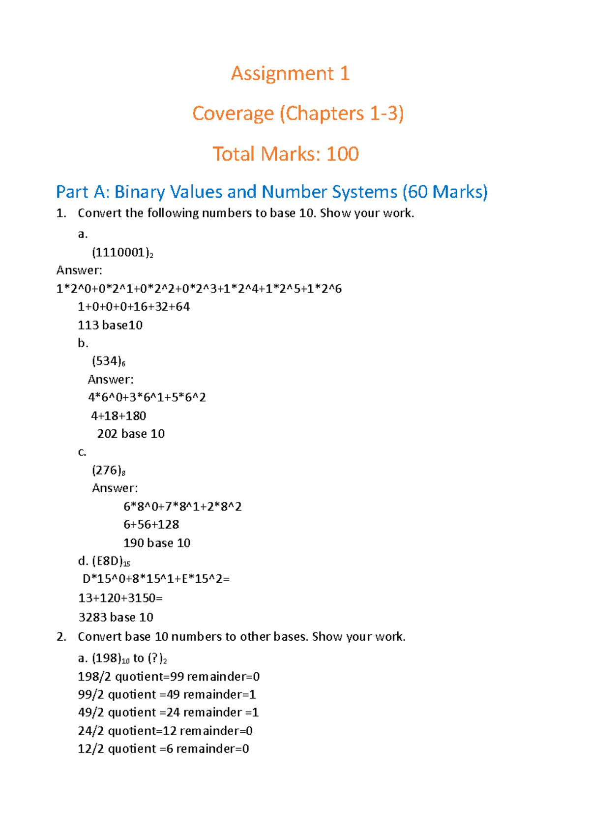 Assignment 1 - Show your work. a. (1110001) 2 Answer: 12^0+02^1+02^2+02 ...