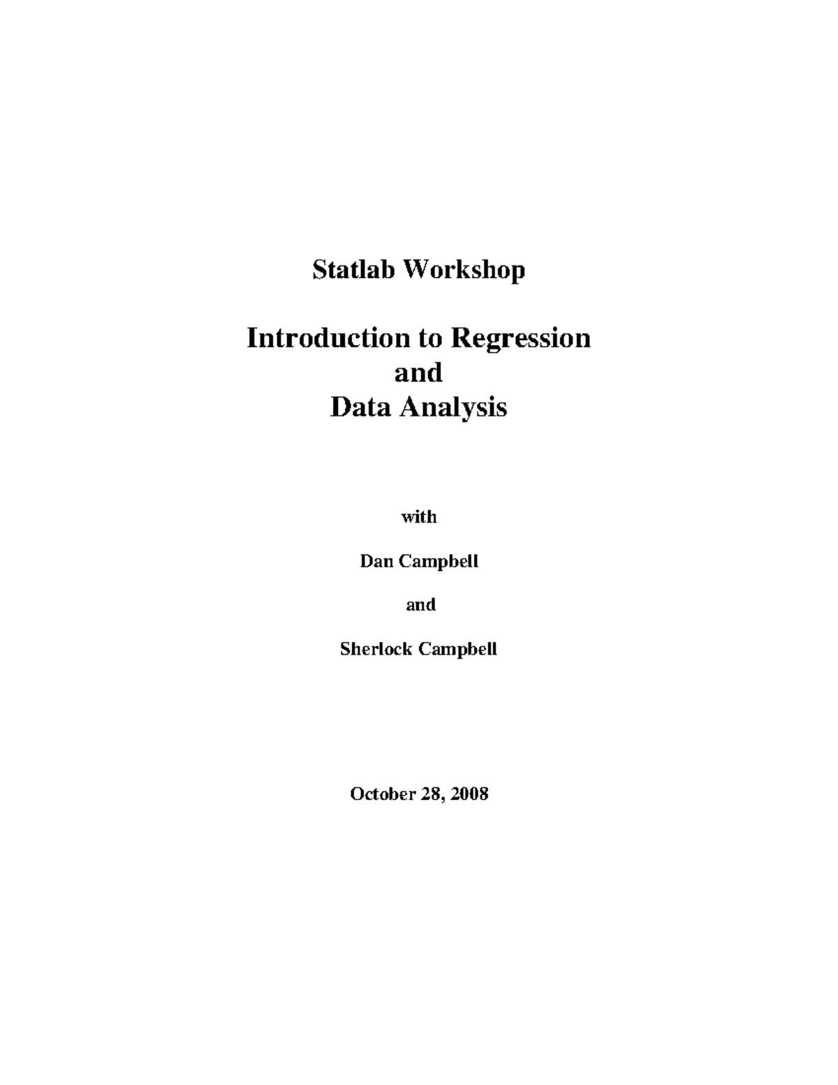 Stat Lab Intro Regression Fa 08 Statlab Workshop Introduction To