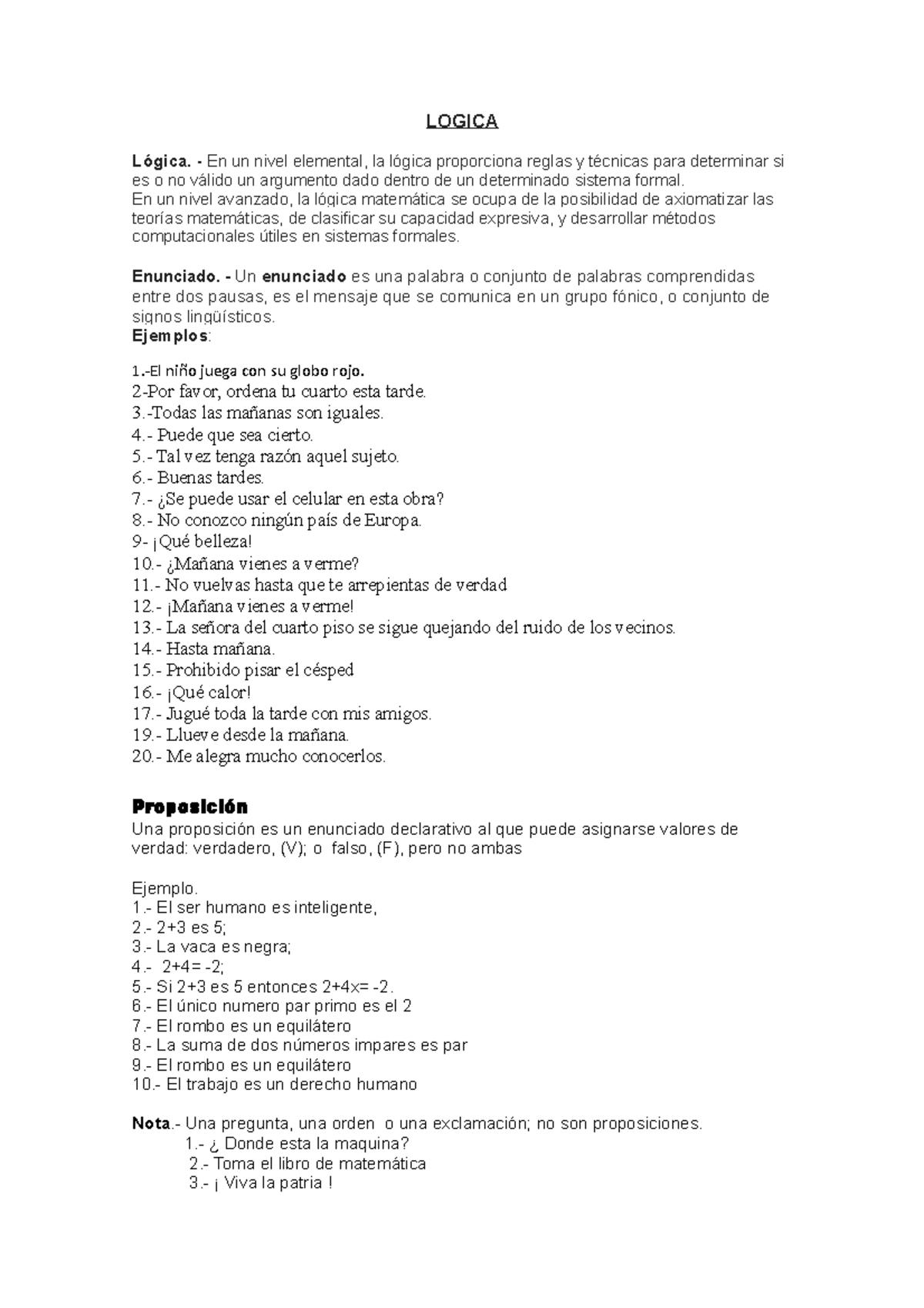 Enunciado Y Proposicion - LOGICA Lógica. - En un nivel elemental, la ...