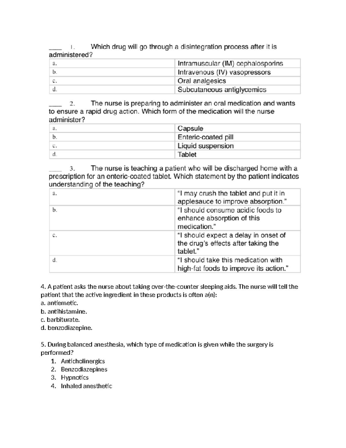 210-exam-1 - Will help on the exam - 4. A patient asks the nurse about ...