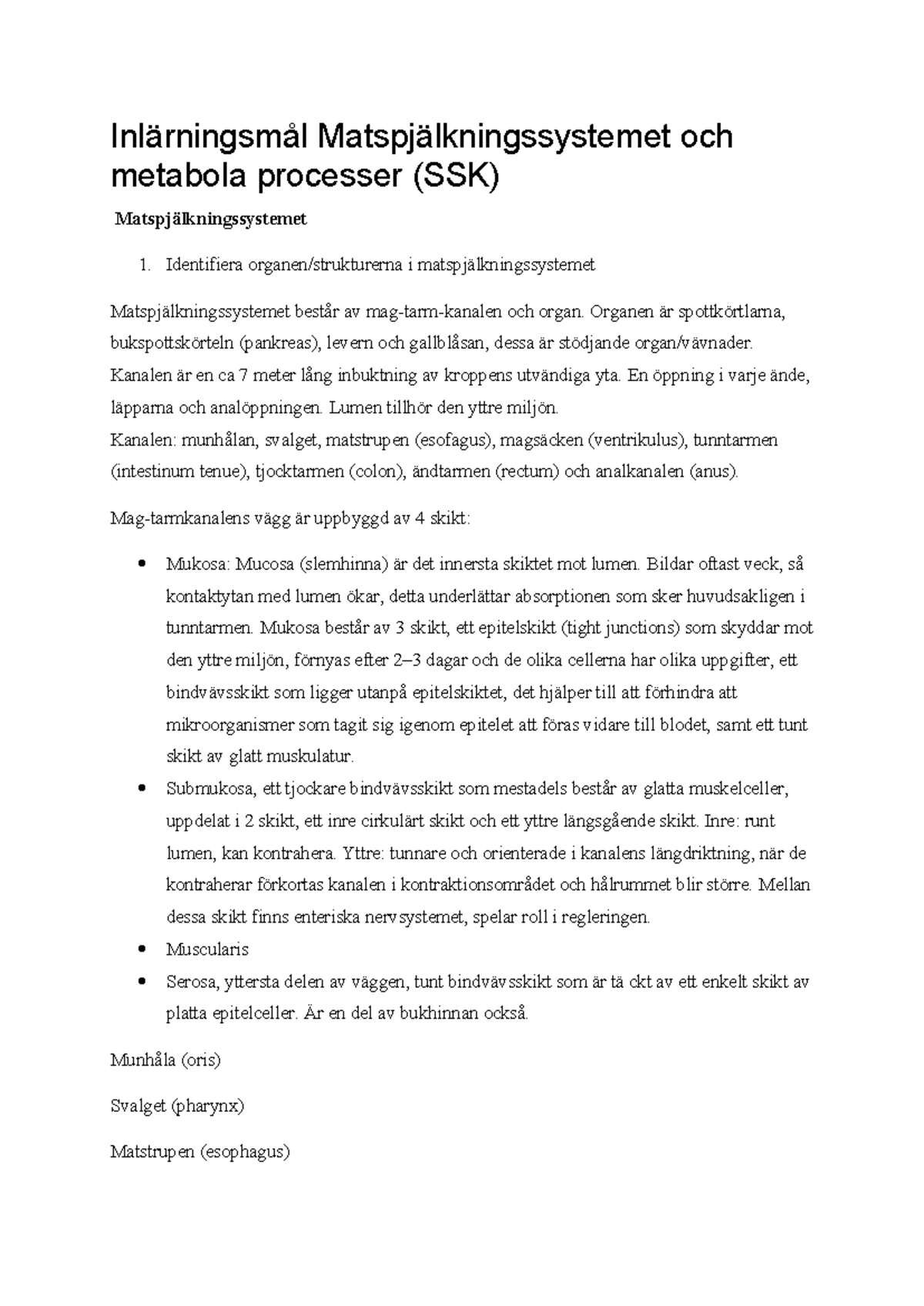 Magtarmsystemet tenta - Inlärningsmål Matspjälkningssystemet och ...