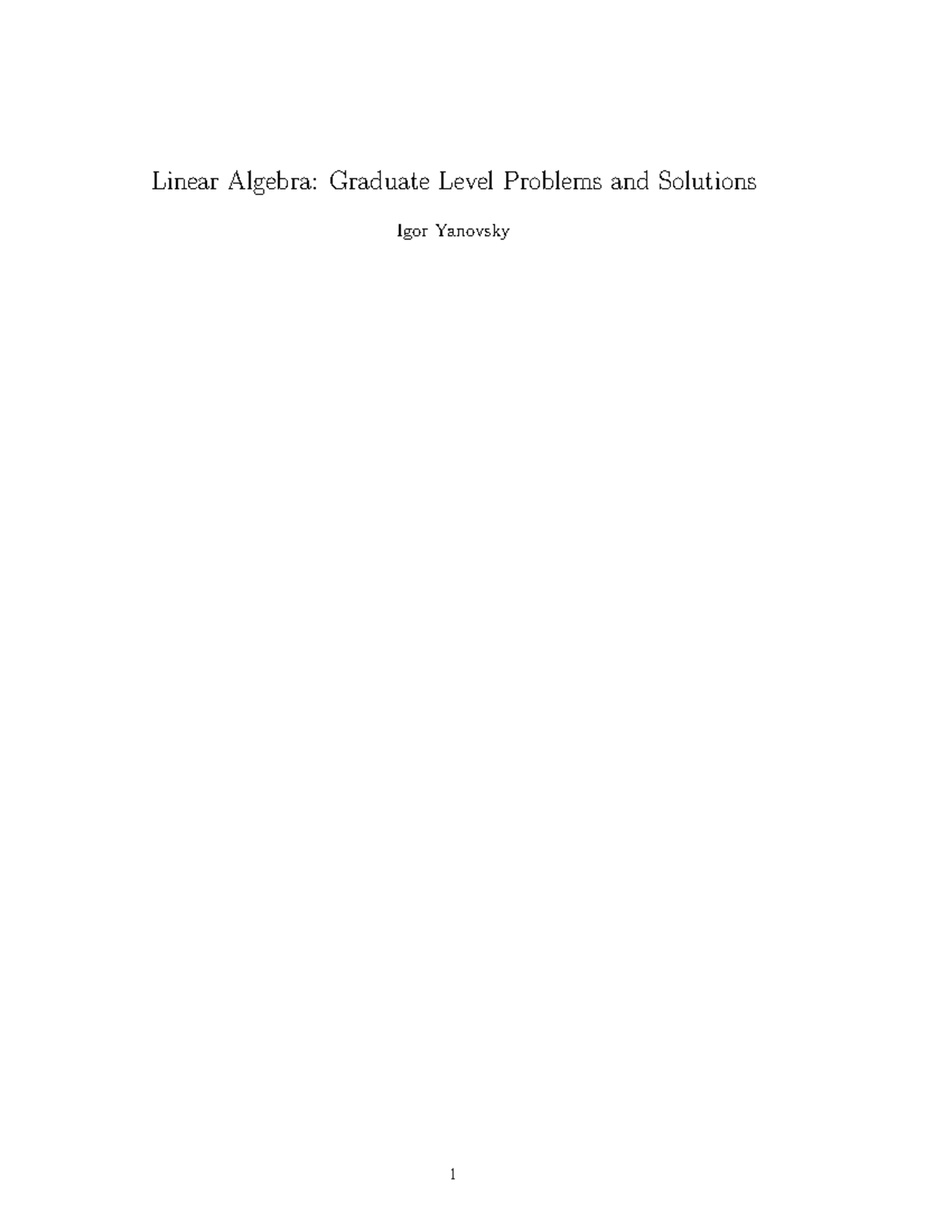 Linear Algebra Problems And Solutions Linear Algebra Graduate Level