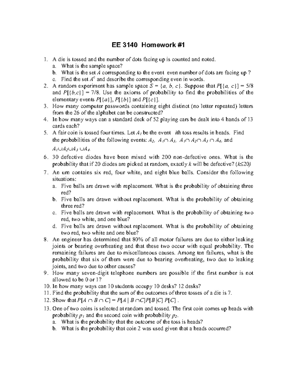 Homework 1 - hihigi - EE 3140 Homework A die is tossed and the number ...
