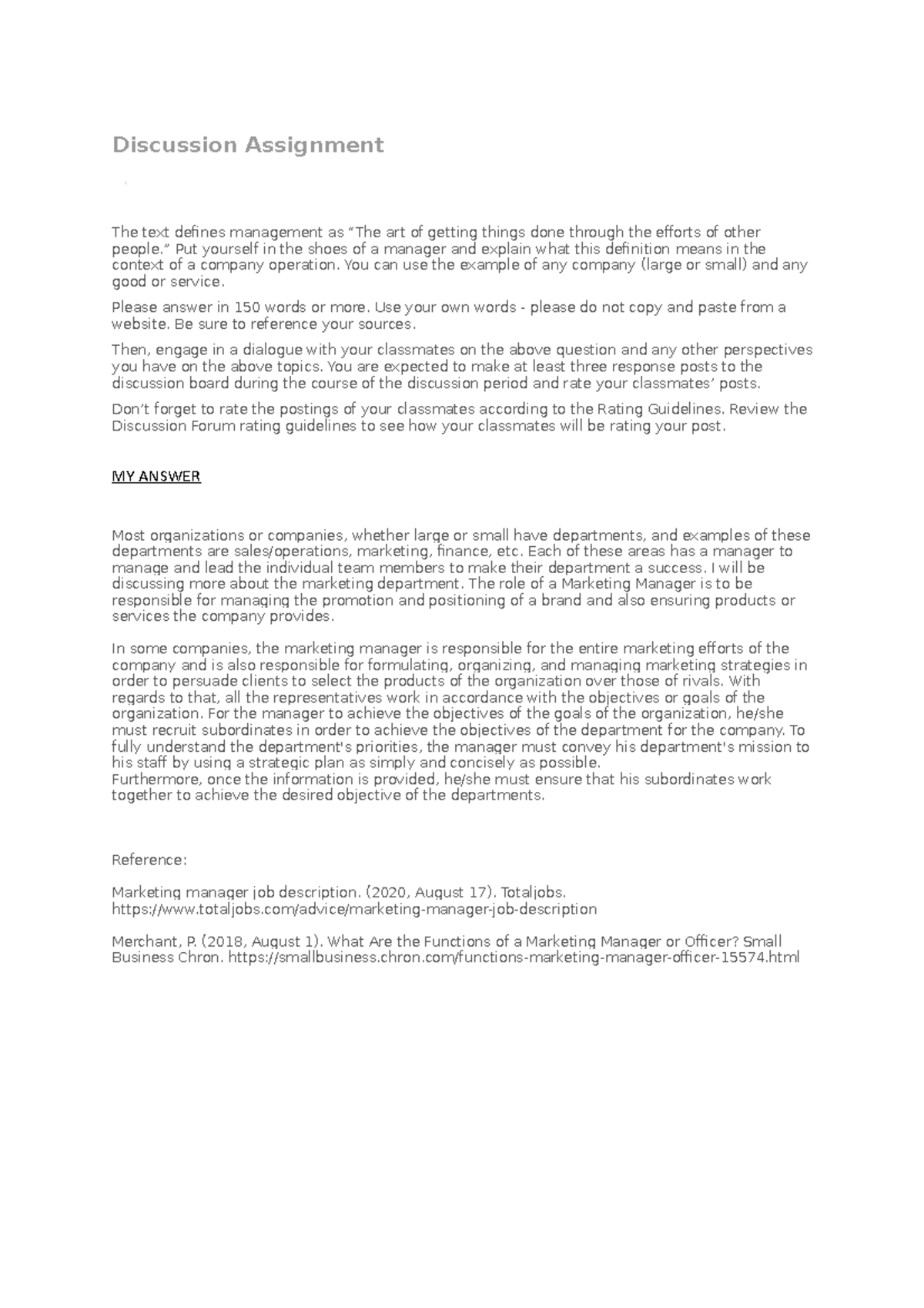 BUS1101 UNIT 1 Discussion Assignment - Discussion Assignment The text defines management as “The ...