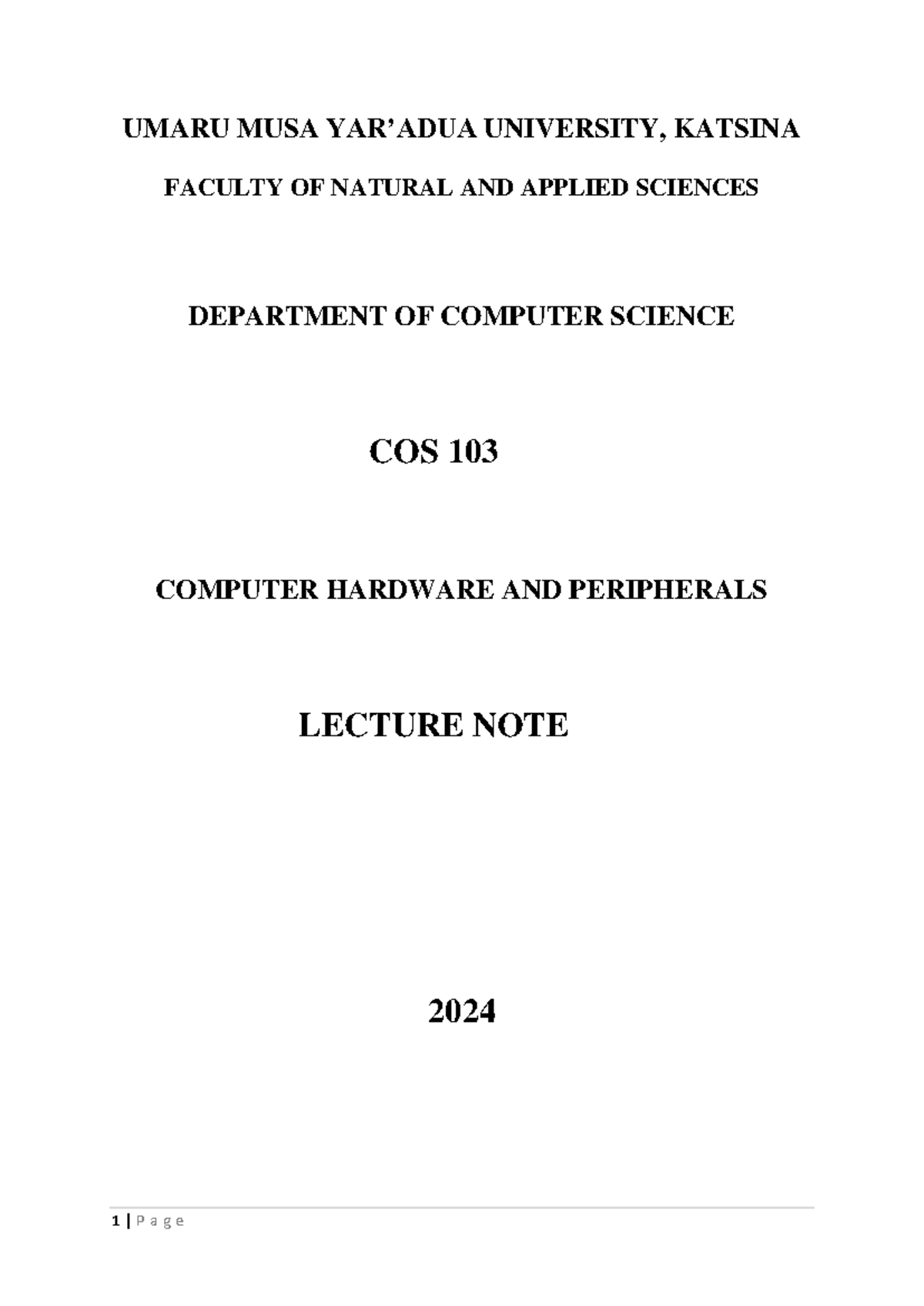 COS 103 LN1-3 - read hard - UMARU MUSA YAR’ADUA UNIVERSITY, KATSINA FACULTY OF NATURAL AND ...