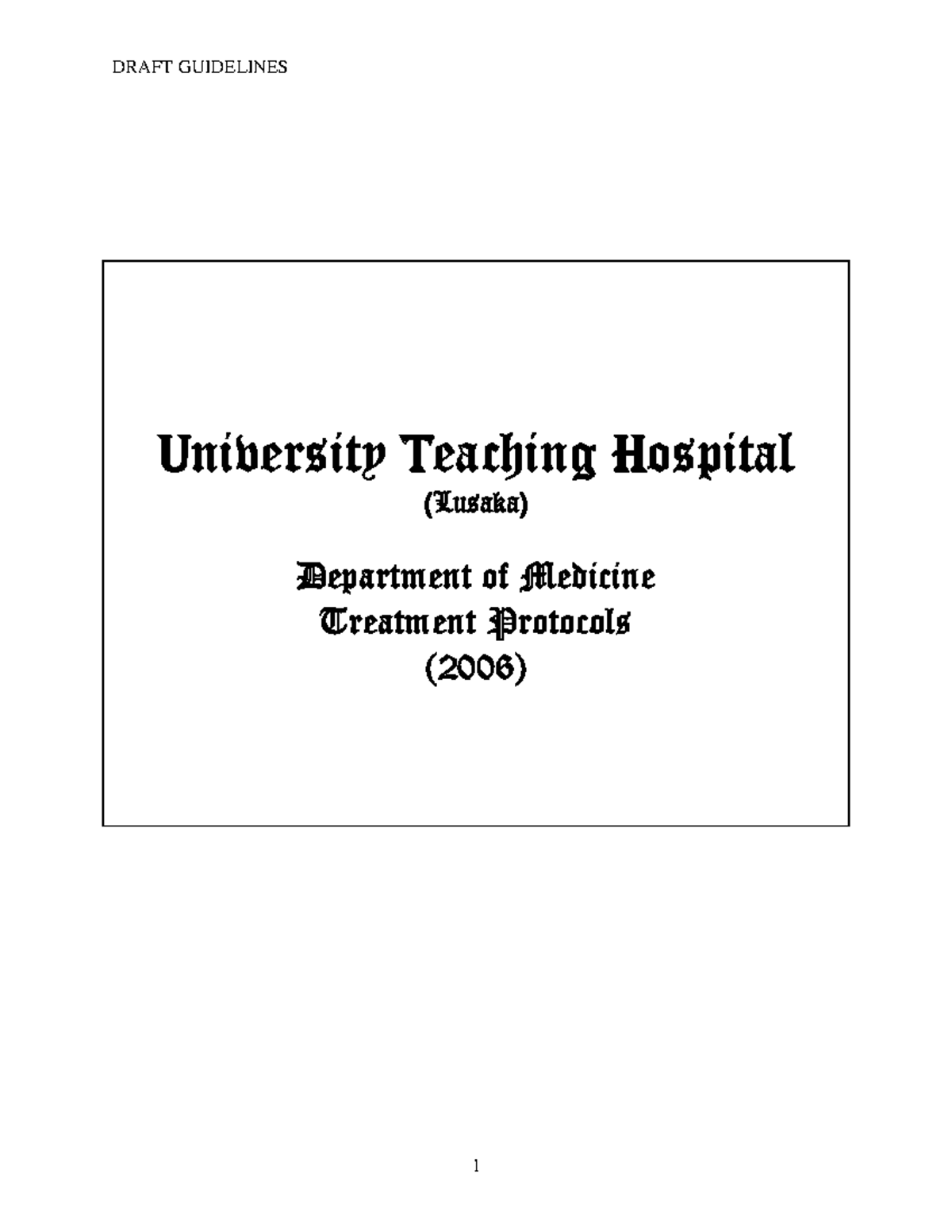Department of medicine 2006 UTH protocol - internal med - Studocu