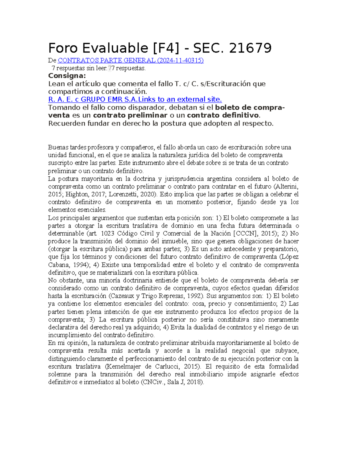 Foro Evaluable 4 - 21679 De CONTRATOS PARTE GENERAL (2024-11-40315) 77 respuestas sin leer. 77 ...