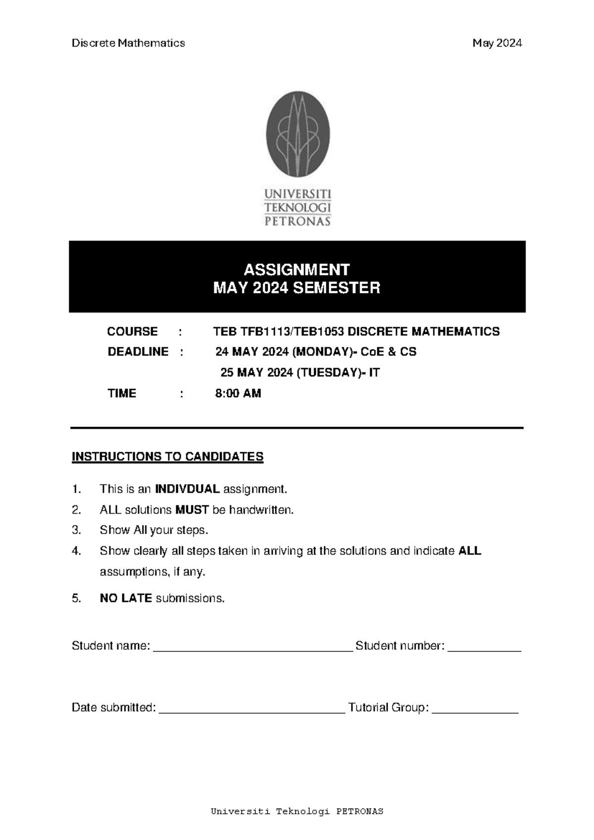 Assignment DM - Discrete Mathematics May 2024 COURSE : TEB TFB1113/TEB1053 DISCRETE MATHEMATICS ...