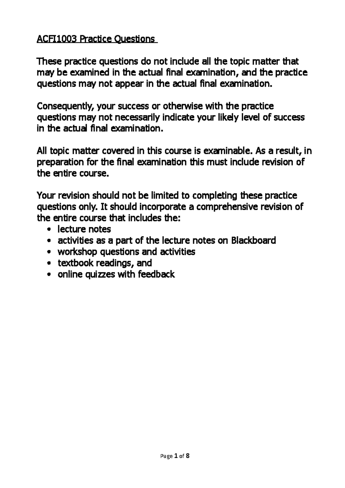 ACFI1003 practice questions - ACFI1003 Practice Questions These practice questions do not ...