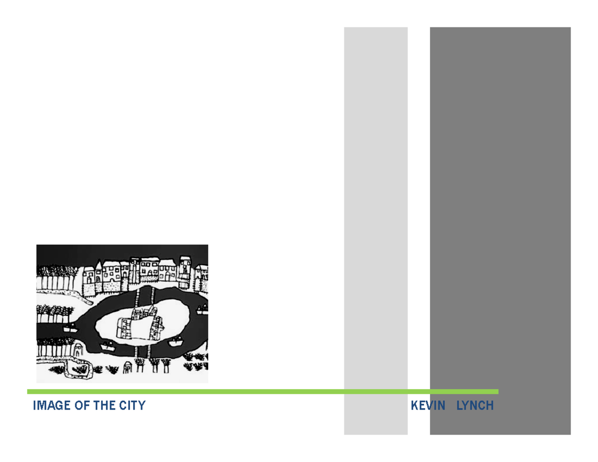Lec Image of the city - Review Notes. - Theory of K i L h Lynch ...