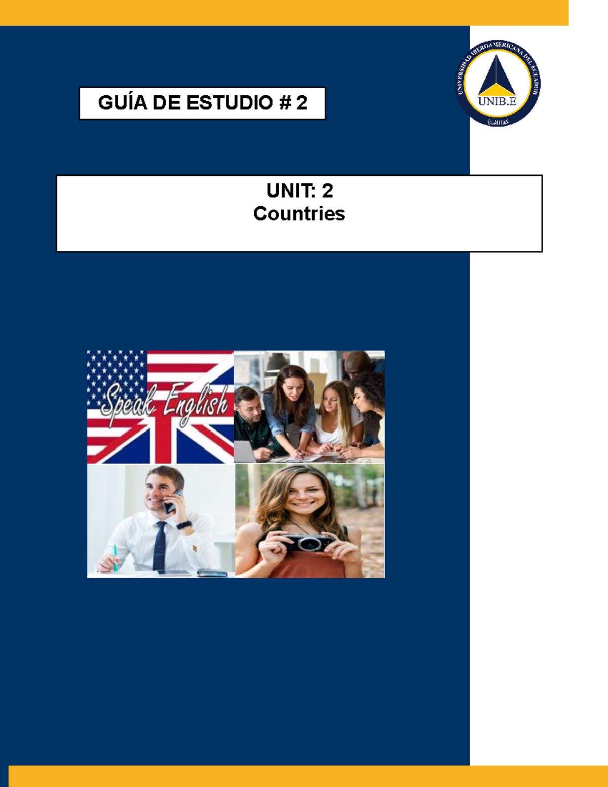 Guide UNIT 2 - A1 -A - aaaaaaaaa - GUÍA DE ESTUDIO # 2 UNIT: 2 ...