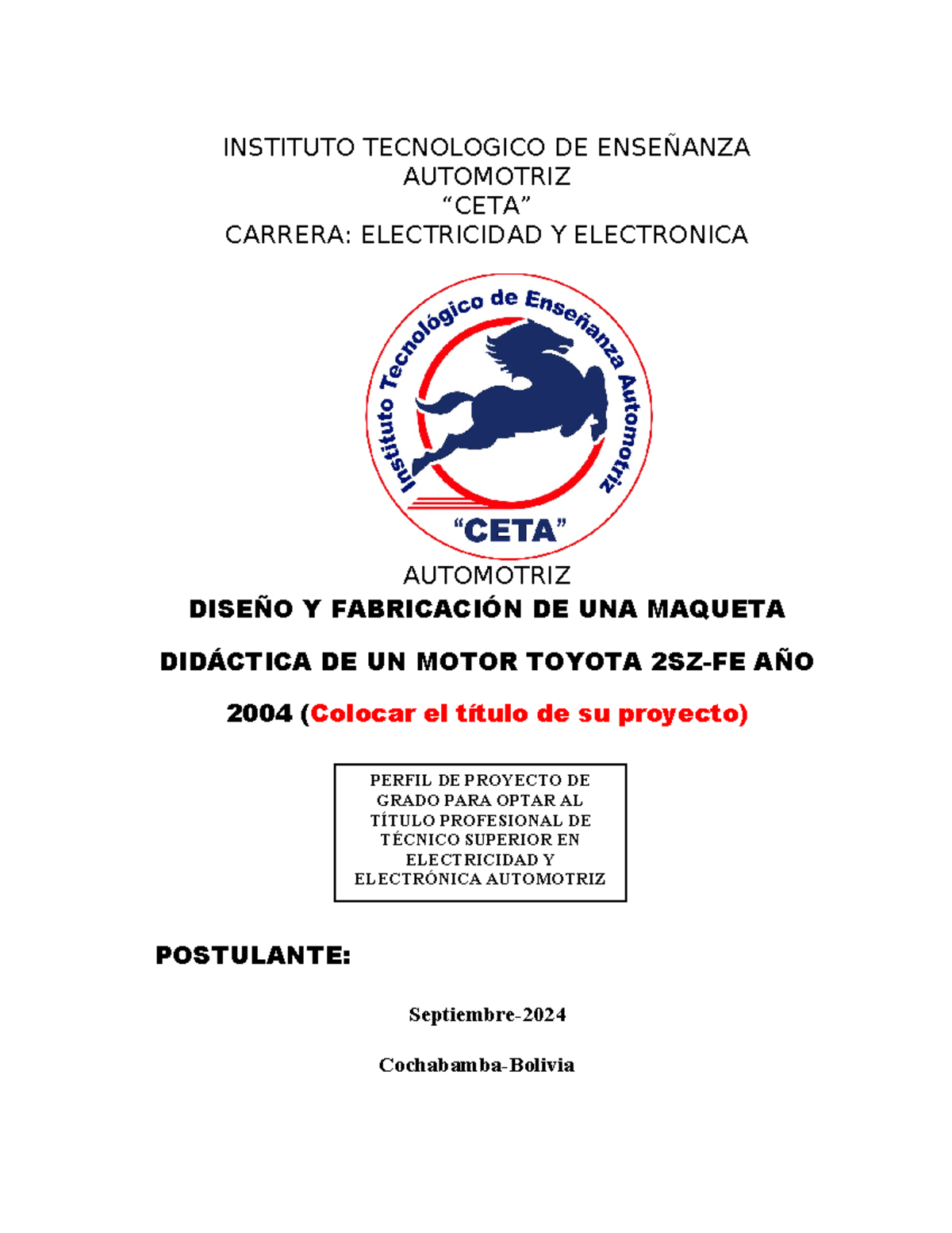Proyecto DE Grado - INSTITUTO TECNOLOGICO DE ENSEÑANZA AUTOMOTRIZ “CETA ...