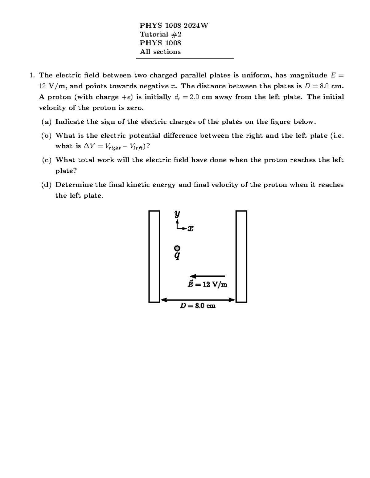 Tutorial 2 - Circuits - PHYS 1008 2024W Tutorial # PHYS 1008 All sections The electric field ...