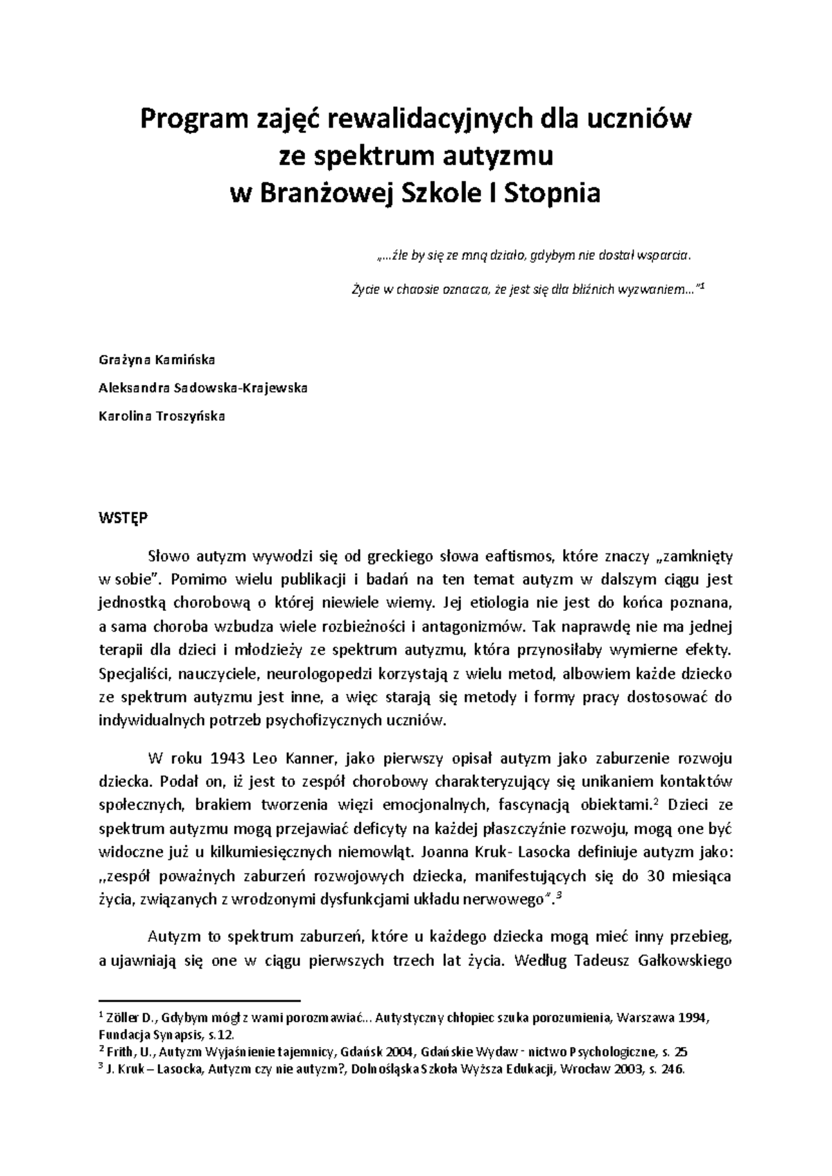 Program zajec rewalidacyjnych dla uczniow ze spektrum autyzmu w bs - Program zajęć ...