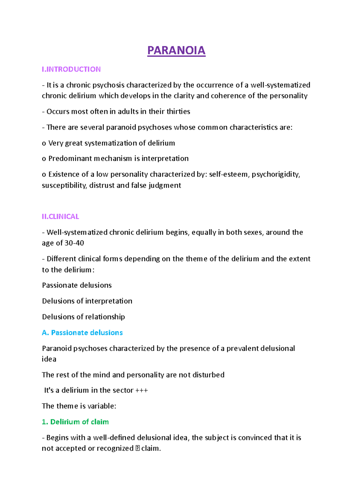 Paranoia - PARANOIA I It is a chronic psychosis characterized by the ...