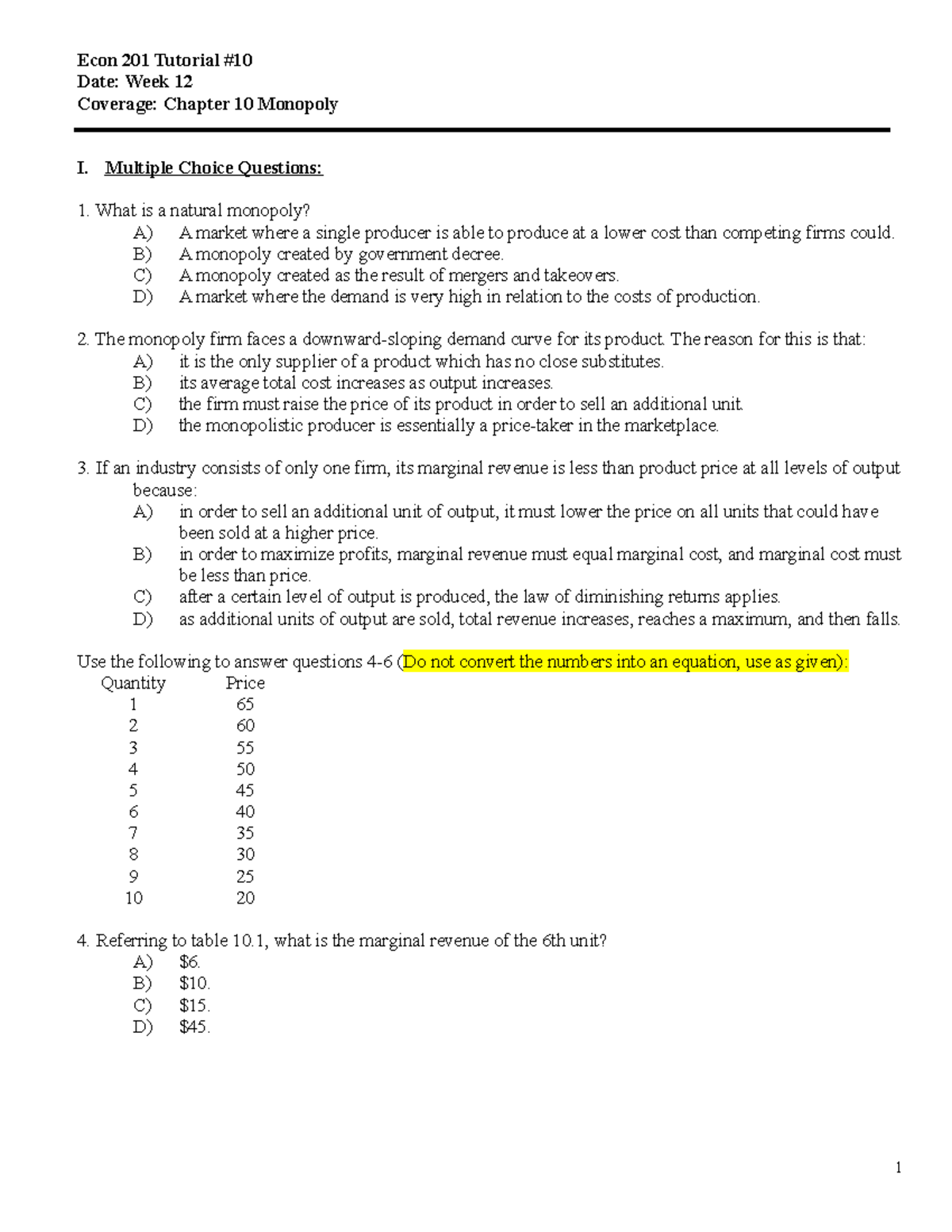 201-tutorial-10 - tutorial practice questions on chapter 10 monopoly - Econ 201 Tutorial Date ...