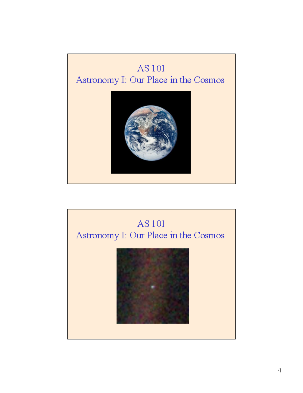 Lecture notes, lectures 1-7 - Astronomy i our place in the cosmos - the ...