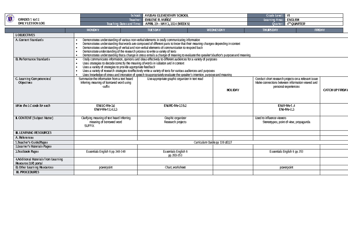 DLL English 6 Q4 W5 - GRADES 1 to 12 DAILY LESSON LOG School: AYUSAN ...