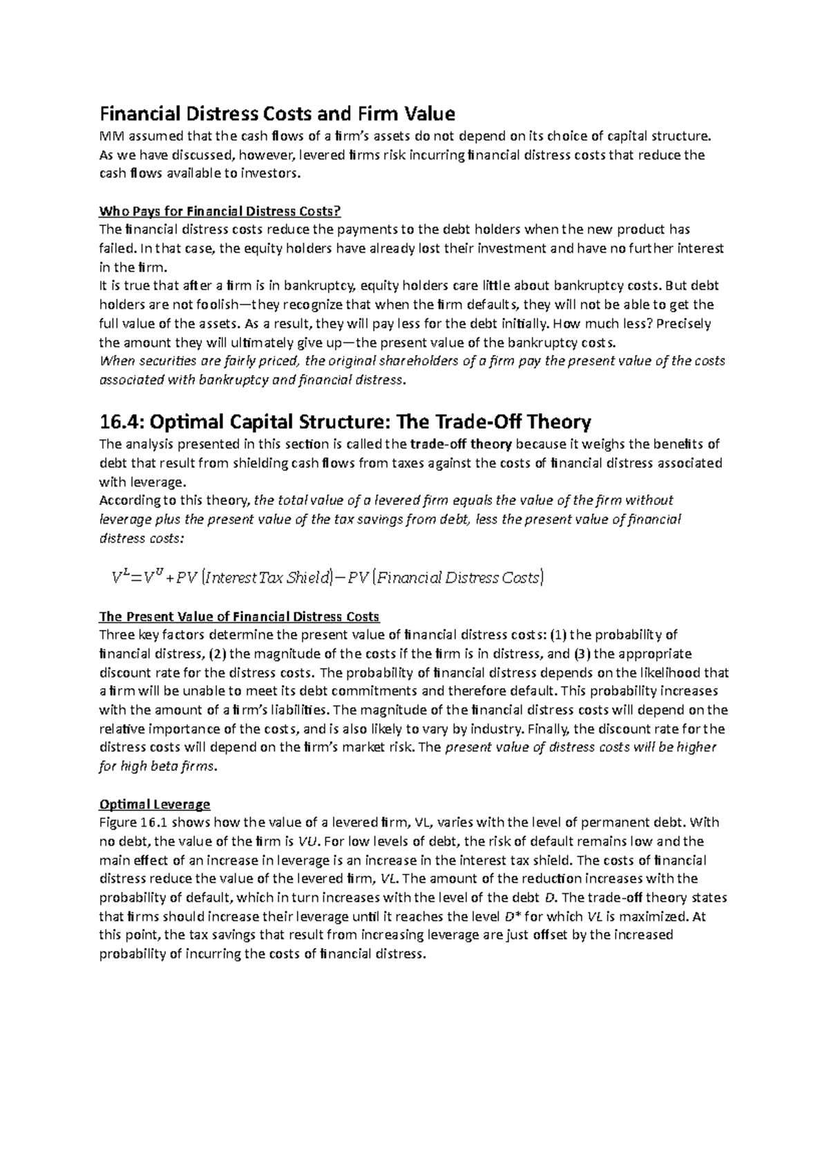 Financial Distress Costs and Firm Value - As we have discussed, however ...