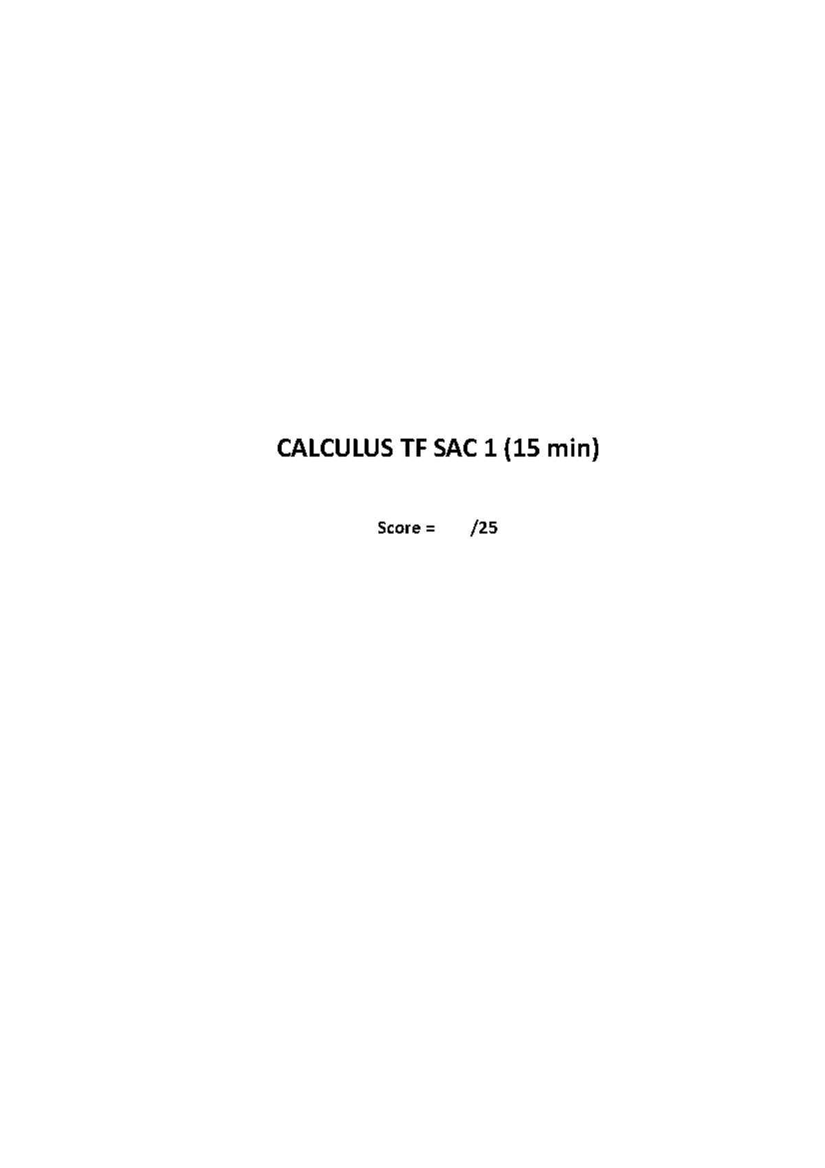 Cubic Function - Hard questions - CALCULUS TF SAC 1 (15 min) Score ...