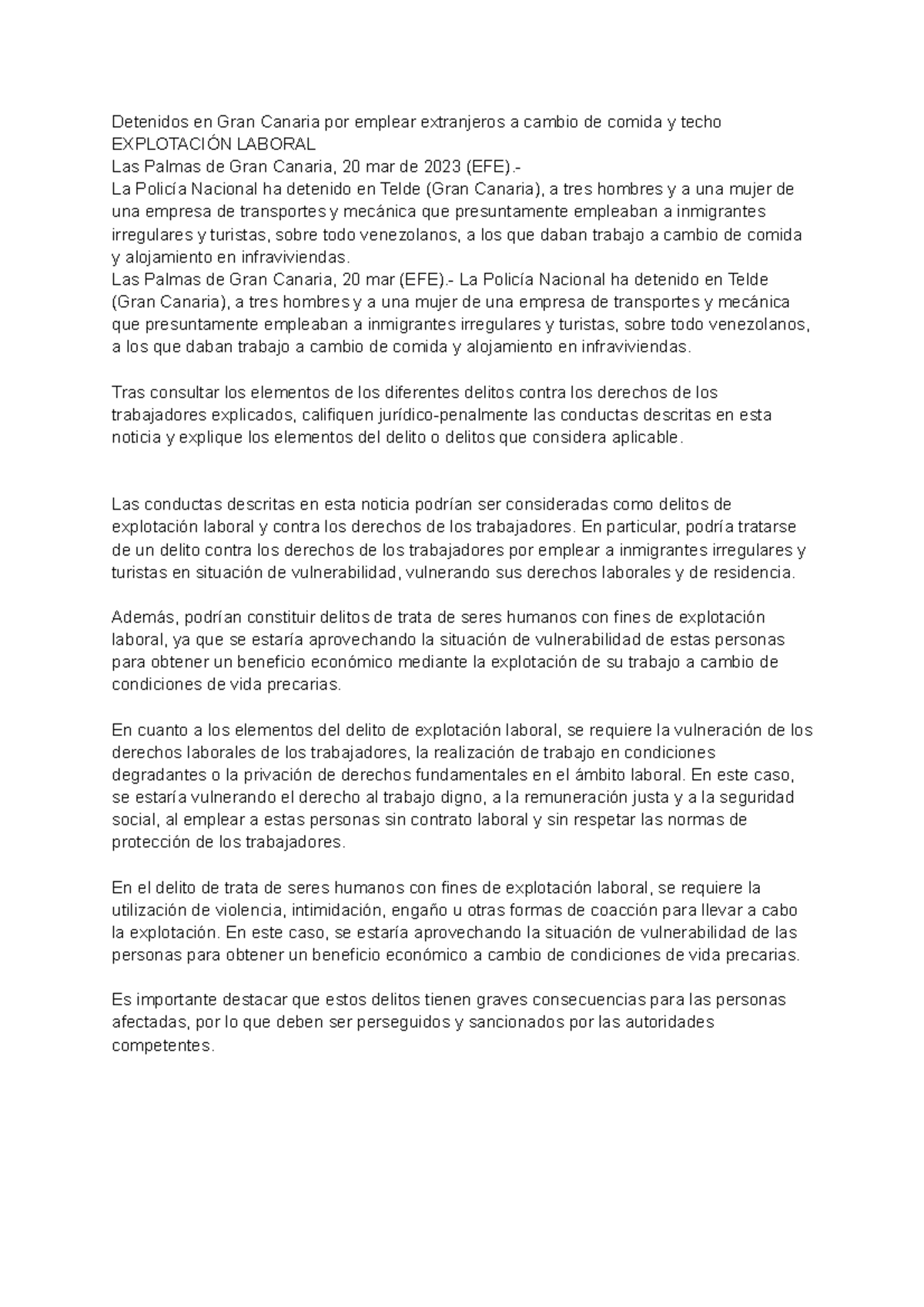 Detenidos En Gran Canaria Por Emplear Extranjeros A Cambio De Comida Y