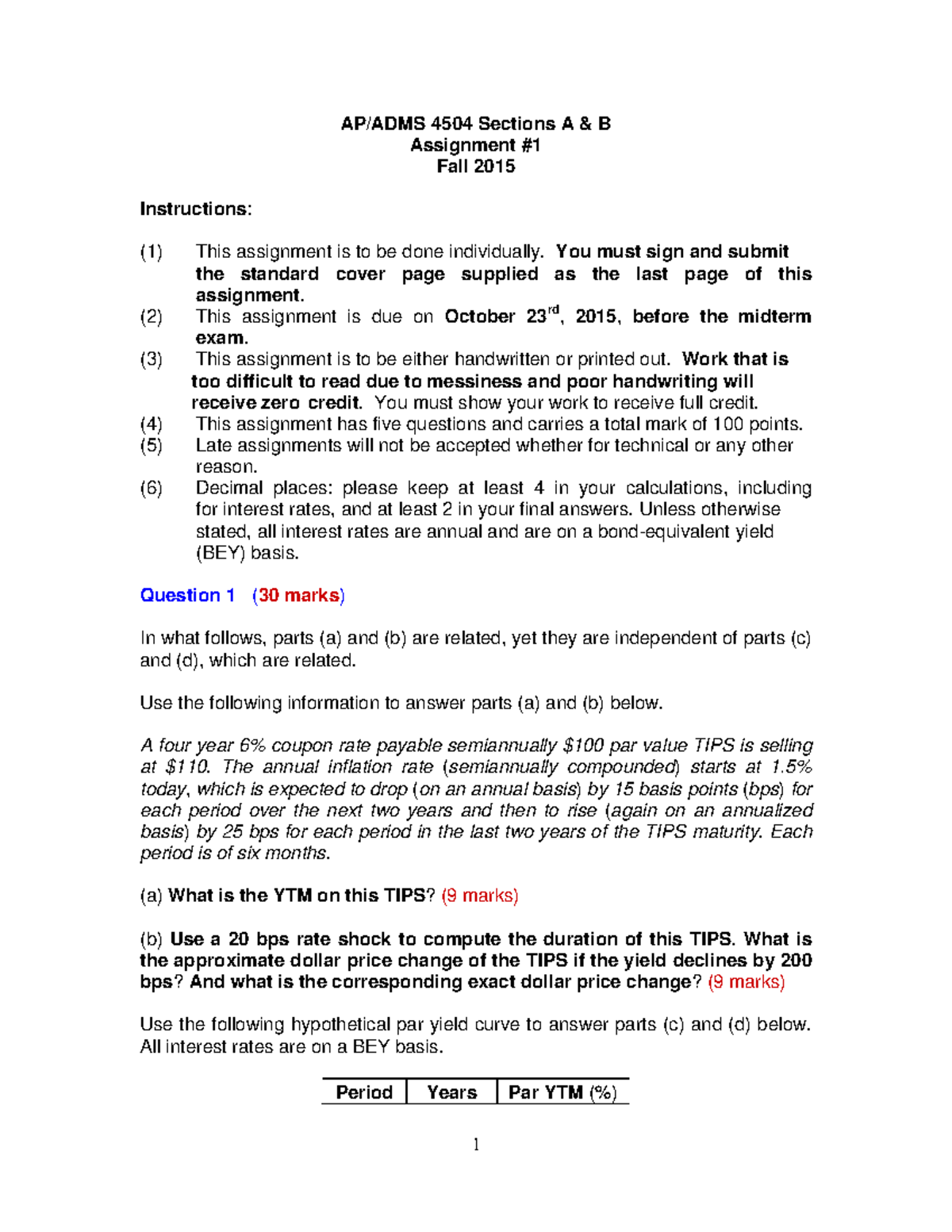 Assignment 1 Fall 2015 - 1 AP/ADMS 4504 Sections A & B Assignment ...