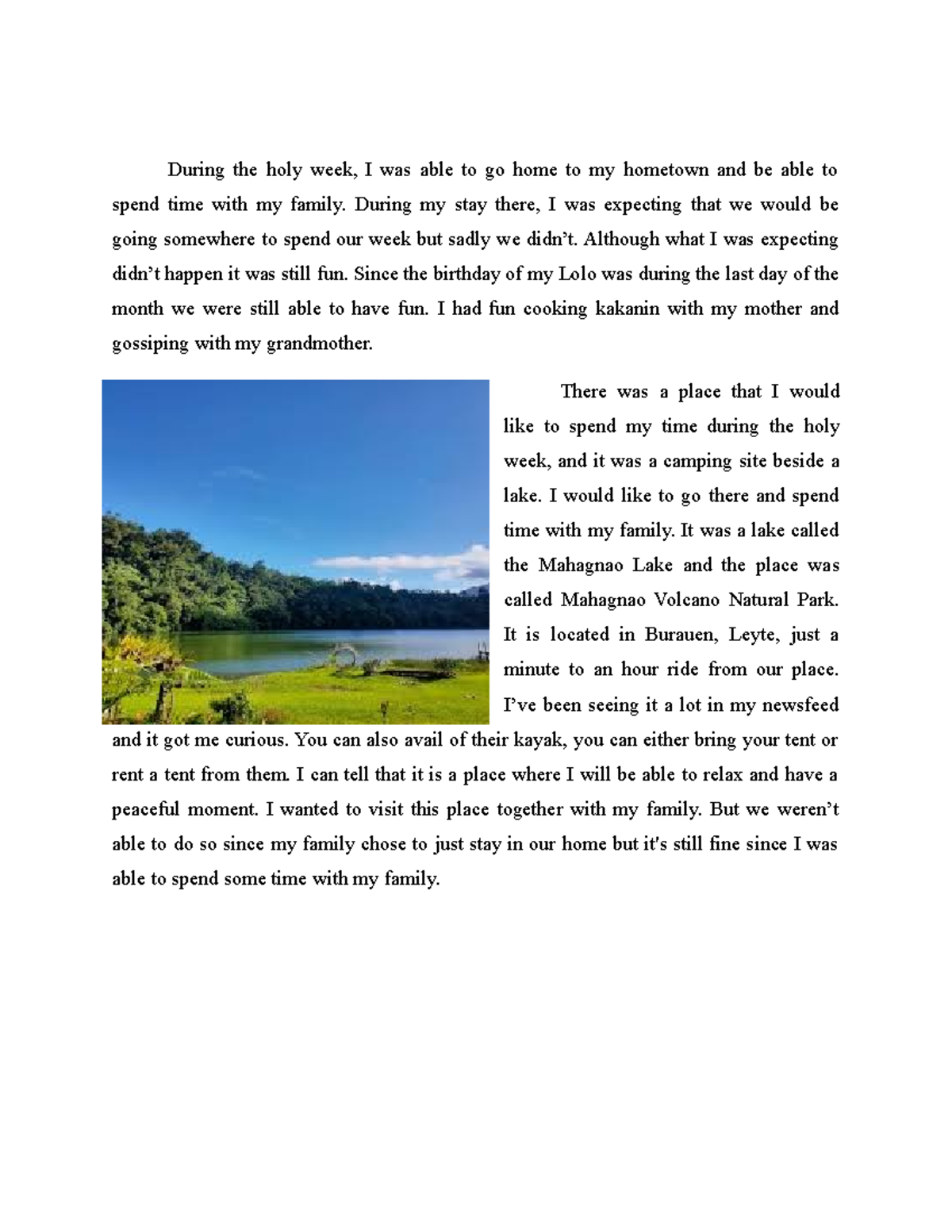 Descriptive essay - During the holy week, I was able to go home to my ...