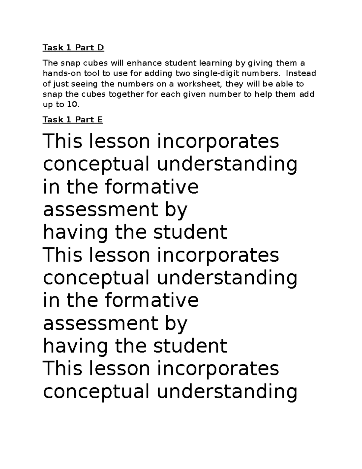 C109 Task 1 Parts D E and F - Task 1 Part D The snap cubes will enhance ...