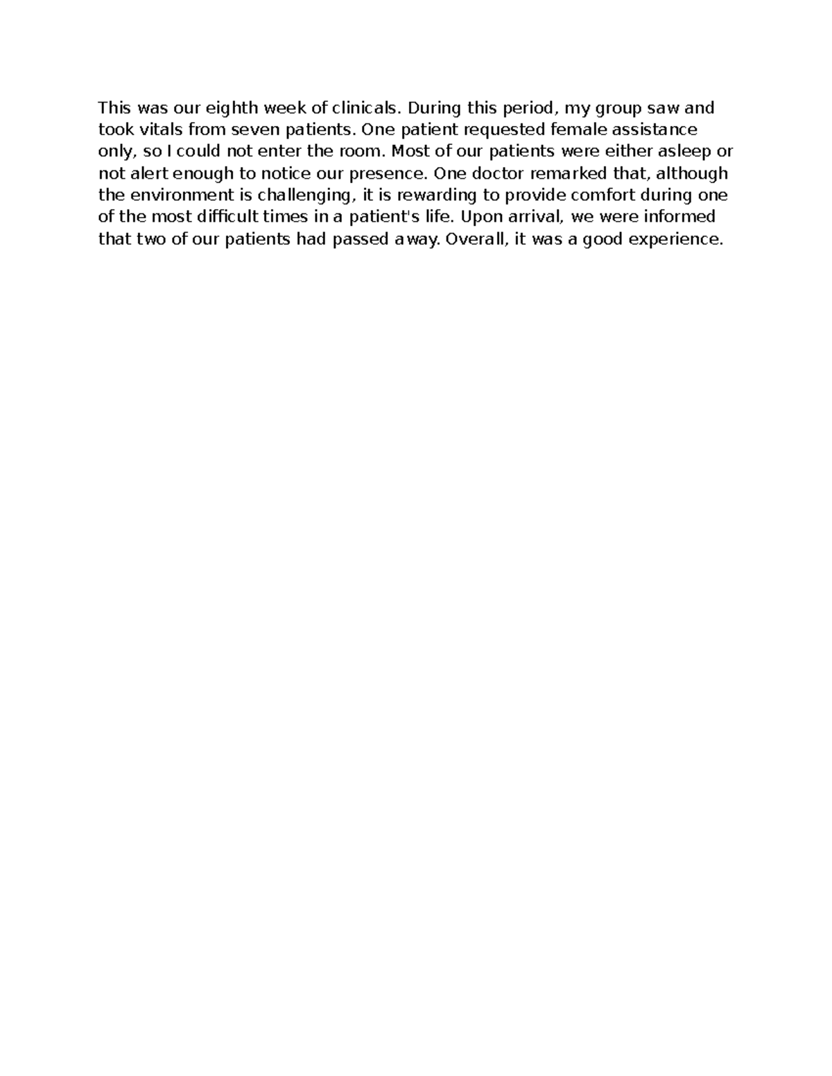 Reflection 8 - This was our eighth week of clinicals. During this ...