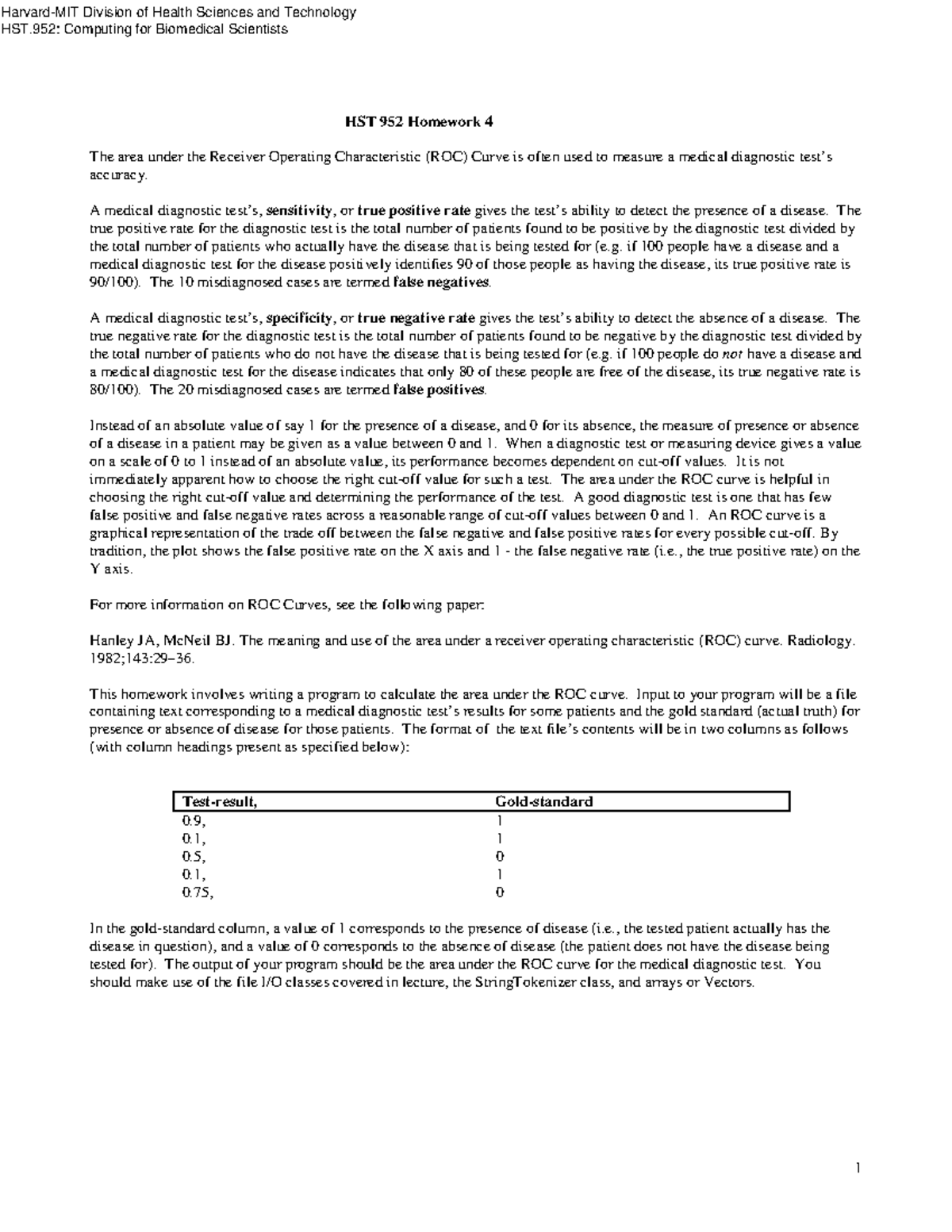 Homework 4 - Lecture notes 2 - **HST 952 Homework 4 ** The area under ...