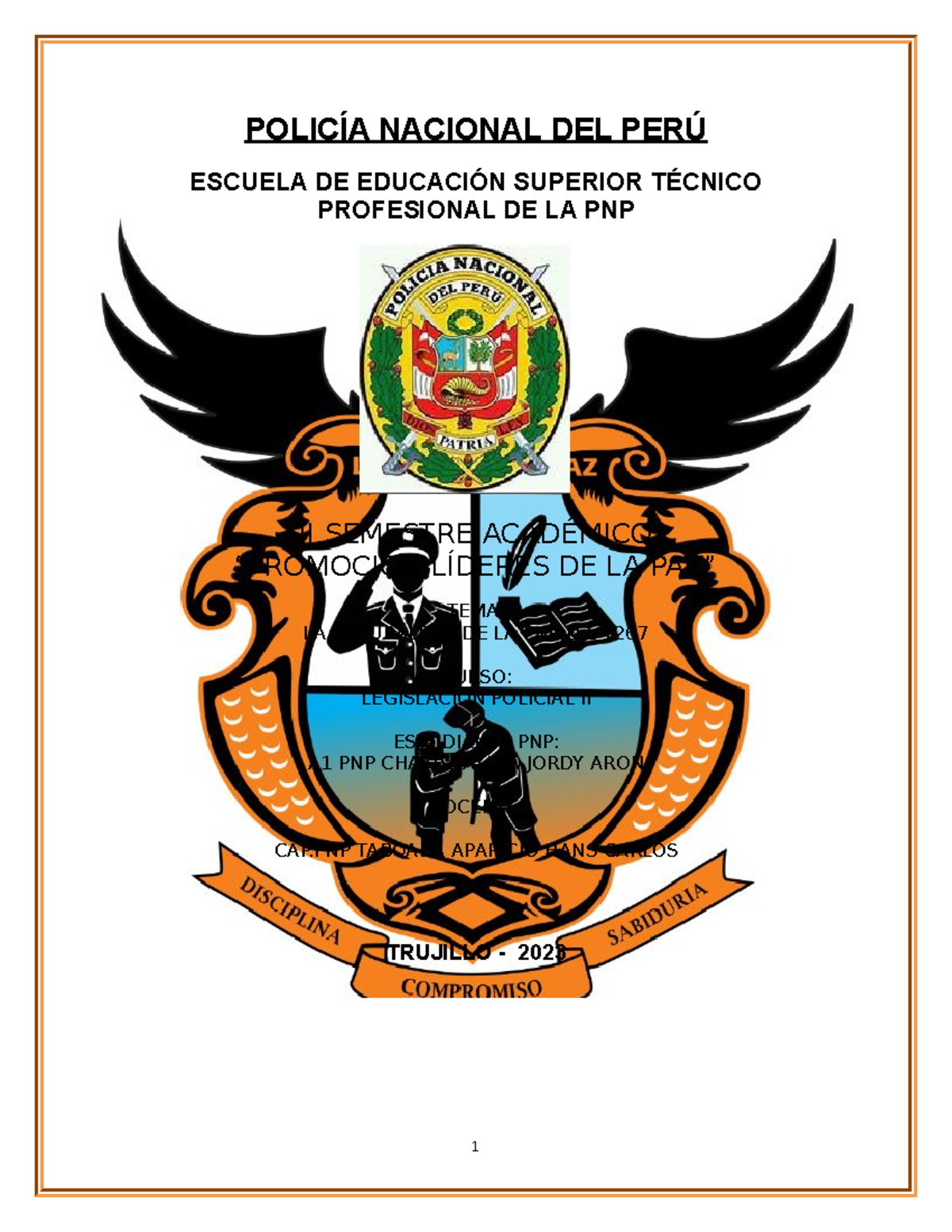 Trabajo legislacion 2 - POLICÍA NACIONAL DEL PERÚ ESCUELA DE EDUCACIÓN ...