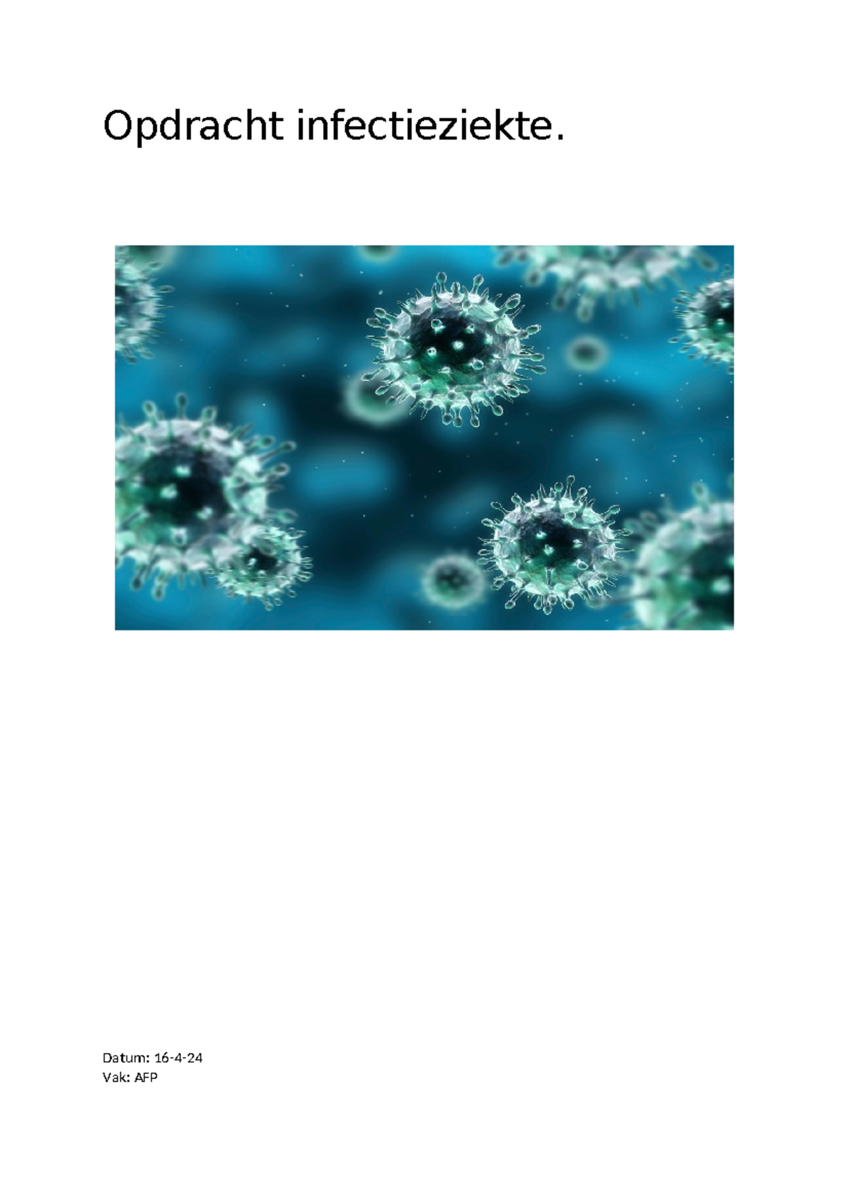 Infectieziekte AFP - Opdracht voor afp - Opdracht infectieziekte. Datum ...