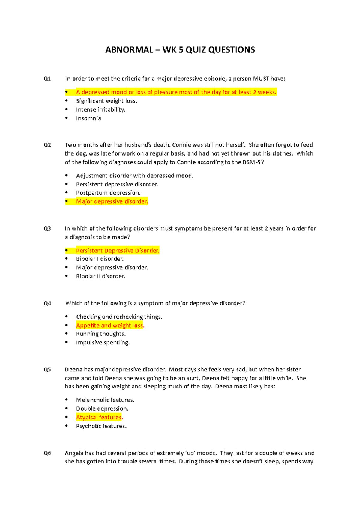 Wk5 - Week 5 - pop quiz revision - ABNORMAL – WK 5 QUIZ QUESTIONS Q1 In order to meet the ...