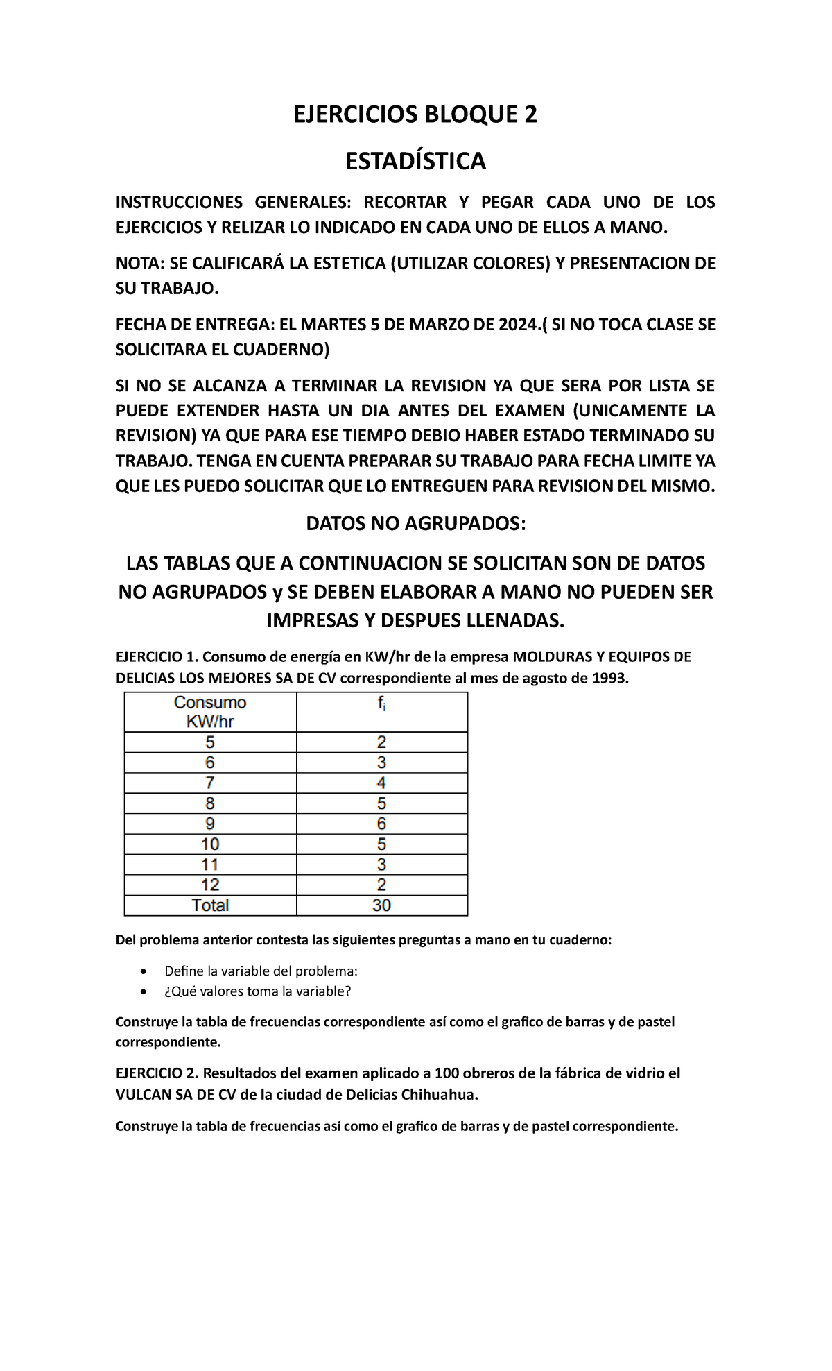Ejercicios Bloque 2 Y Avance Proyecto - EJERCICIOS BLOQUE 2 ESTADÍSTICA INSTRUCCIONES GENERALES ...