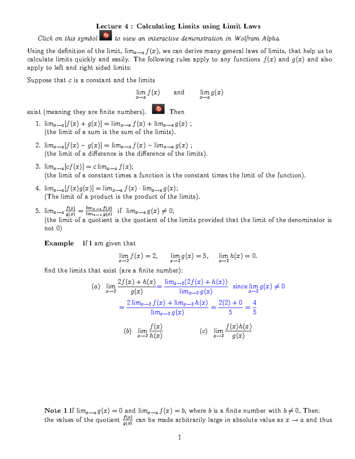 Lecture 4 Limit Laws - Lecture 4 : Calculating Limits using Limit Laws Click on this symbol to ...