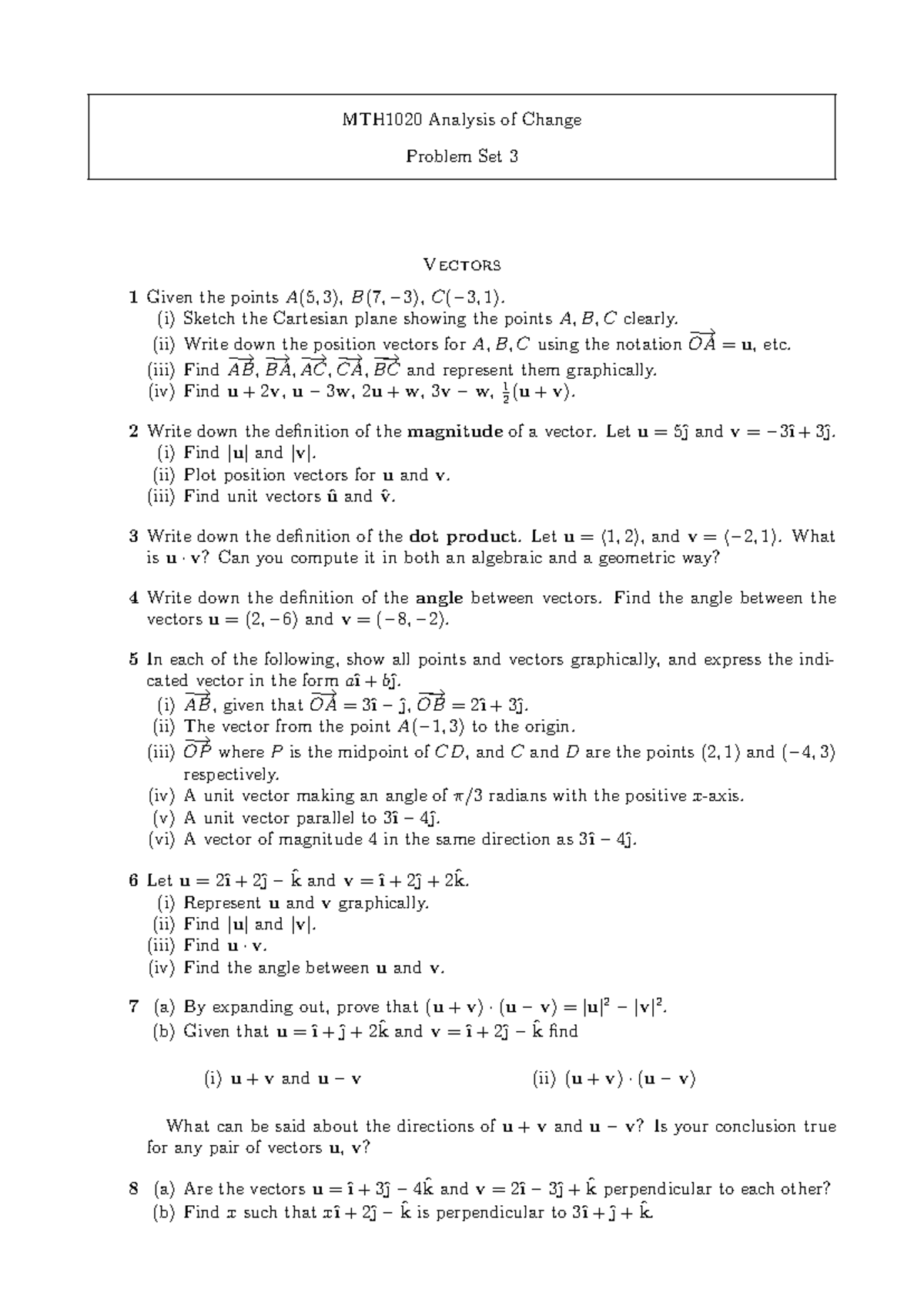 Week 3 problem set - MTH1020 Analysis of Change Problem Set 3 Vectors 1 Given the points A(5, 3 ...