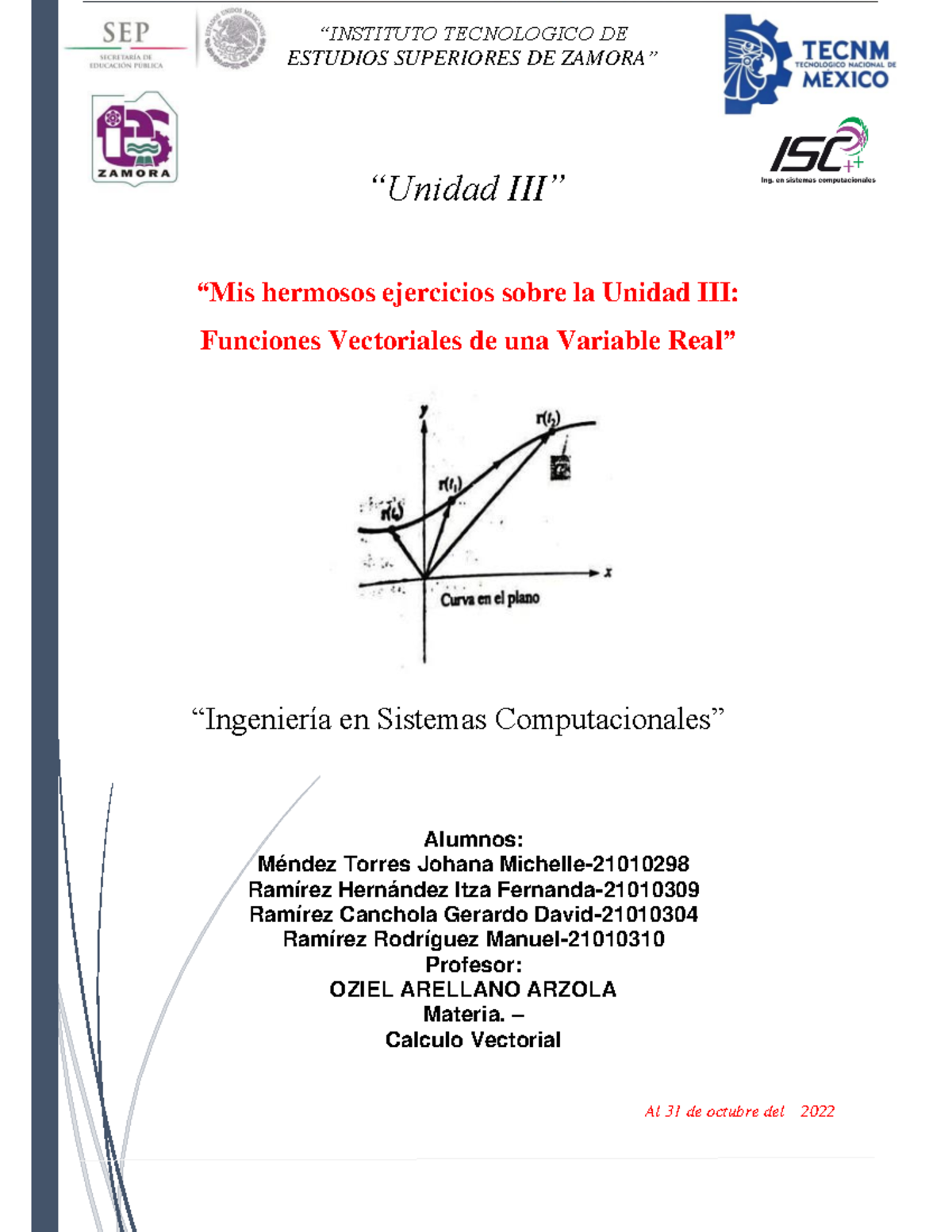 Unidad 3 funciones vectoriales de una variable real - lOMoAR cPSD| 16878443 lOMoAR cPSD ...