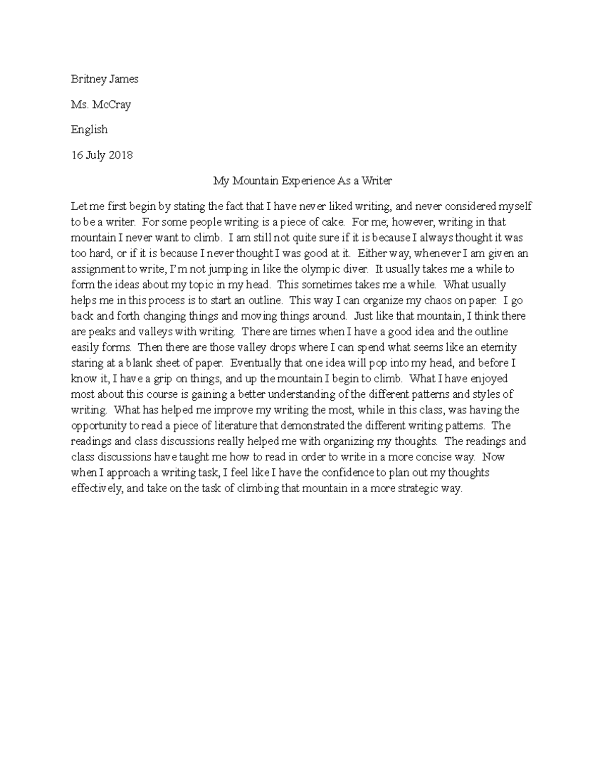 Self Reflection Essay - Britney James Ms. McCray English 16 July 2018 ...