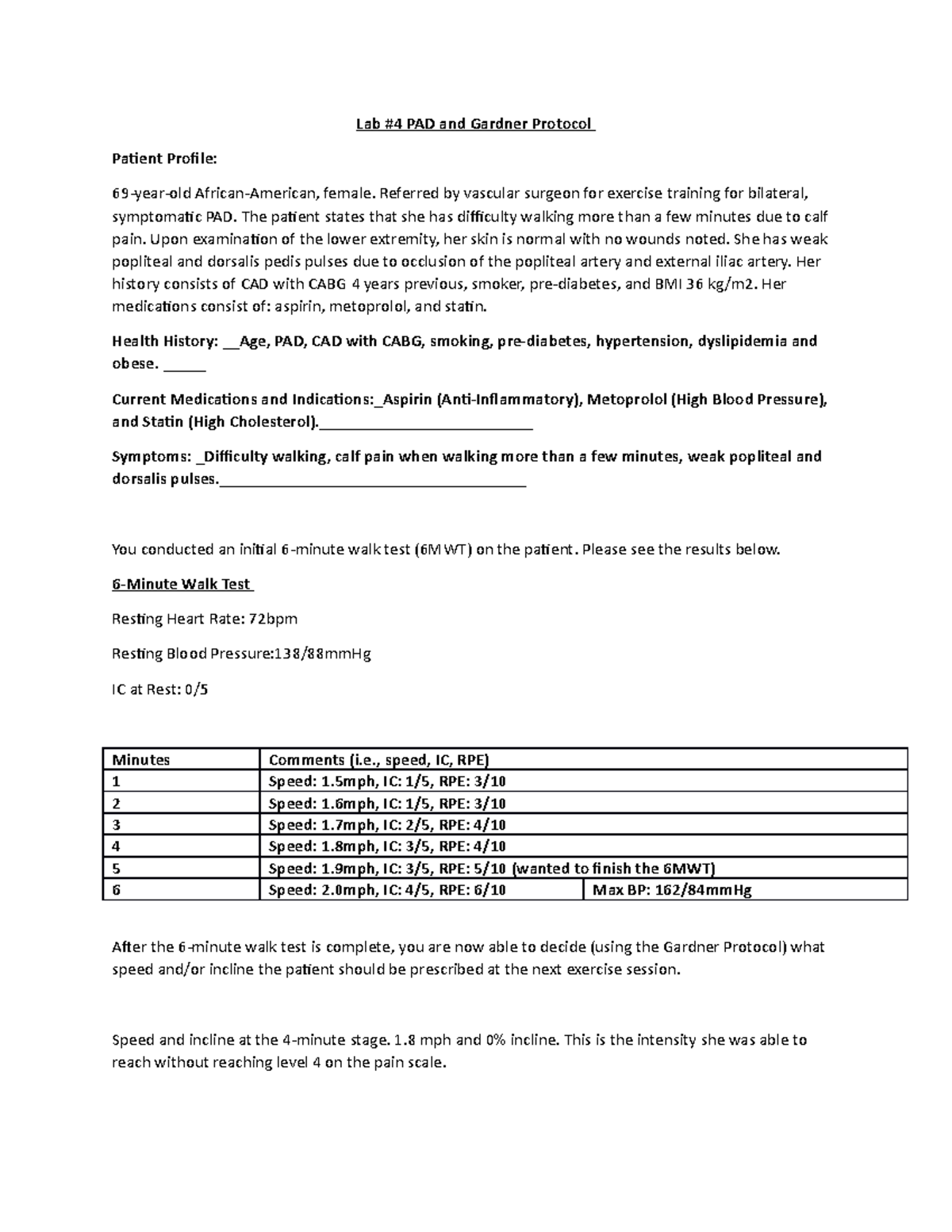 Lab PAD and Gardner Protocol; Case Study - Lab #4 PAD and Gardner ...