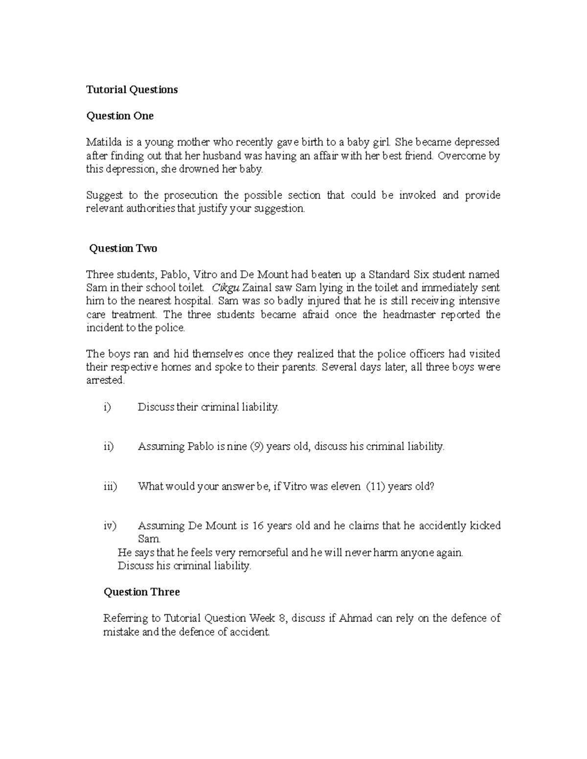 169249 Tutorial Questions - Tutorial Questions Question One Matilda is ...