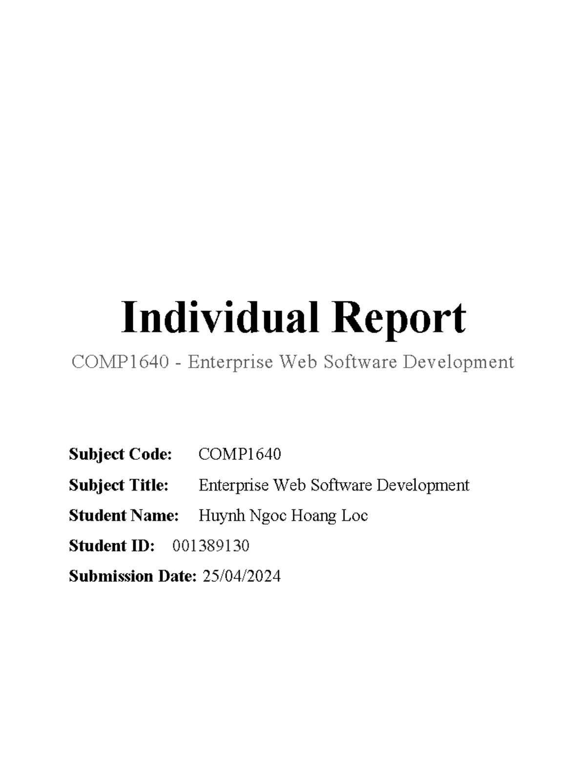 COMP1640 001389130 individual report 2 - Individual Report COMP1640 ...