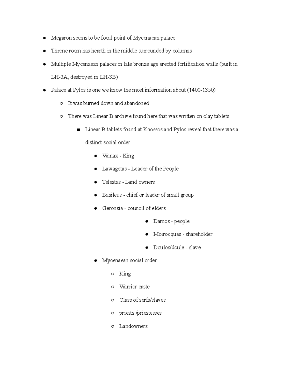 CLAR 244 notes - Megaron seems to be focal point of Mycenaean palace ...