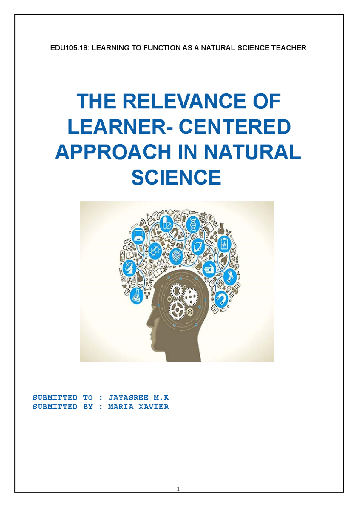 E assignmet (1) copy - EDU105: LEARNING TO FUNCTION AS A NATURAL ...