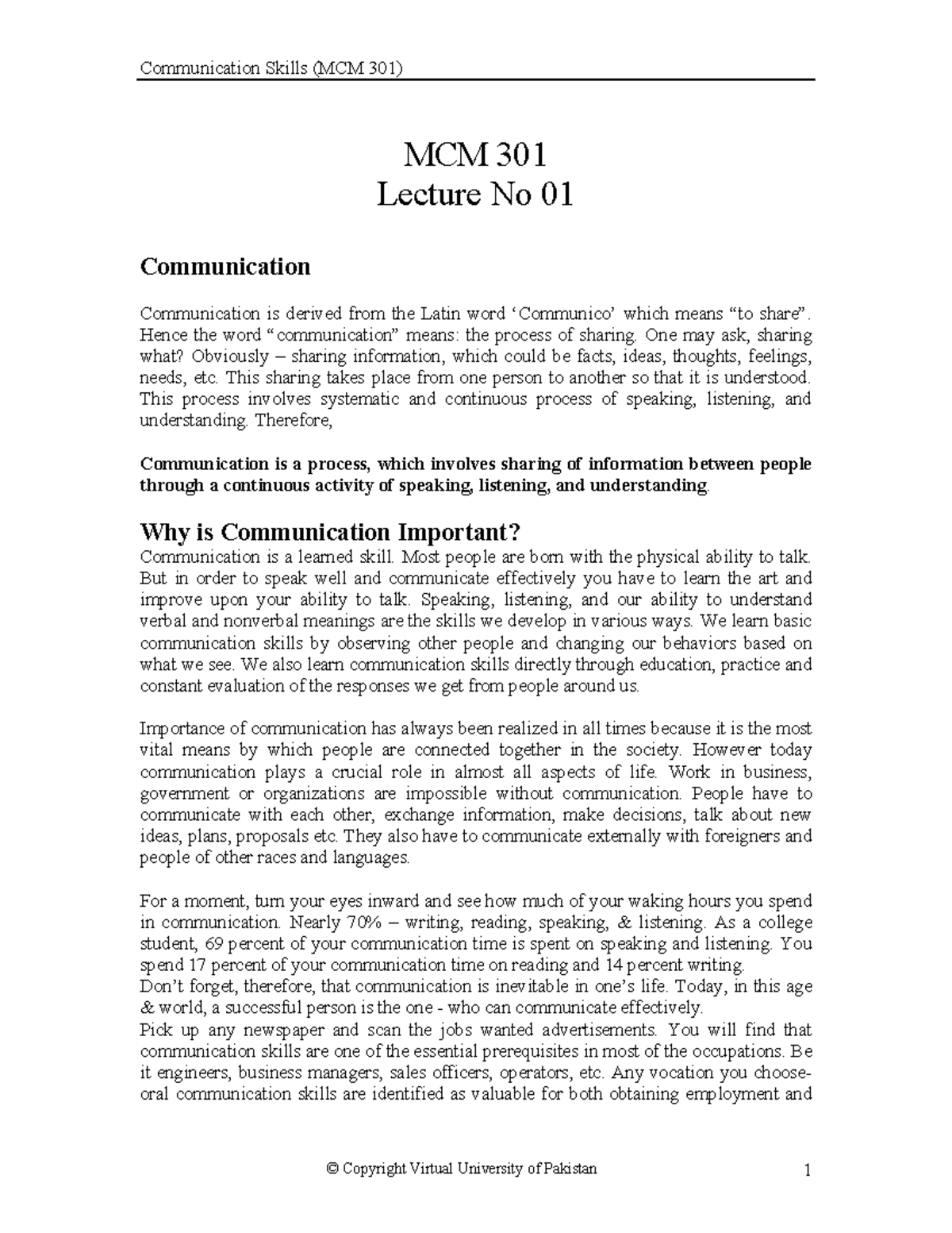 Lecture 01 - MCM 301 Lecture No 01 Communication Communication is derived from the Latin word ...