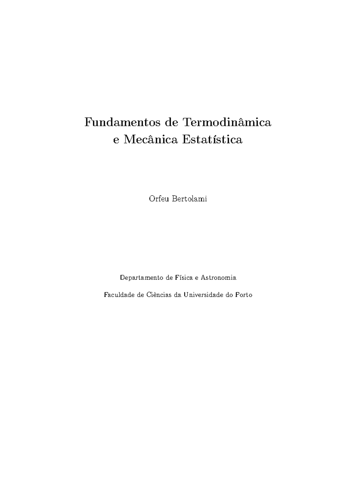 Termodinâmica e Mecânica Estatística - Orfeu Bertolami - Fundamentos de ...